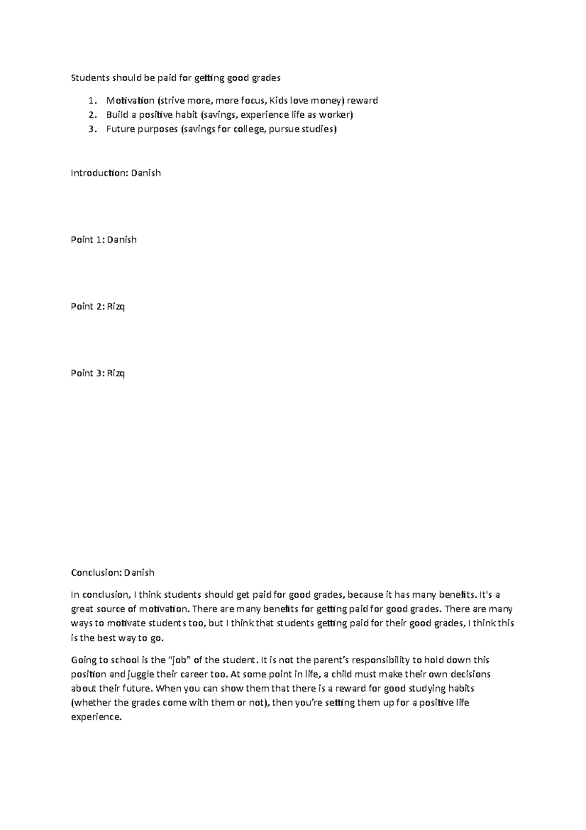 ELC092 Outline Speech - Notes - Students should be paid for getting ...