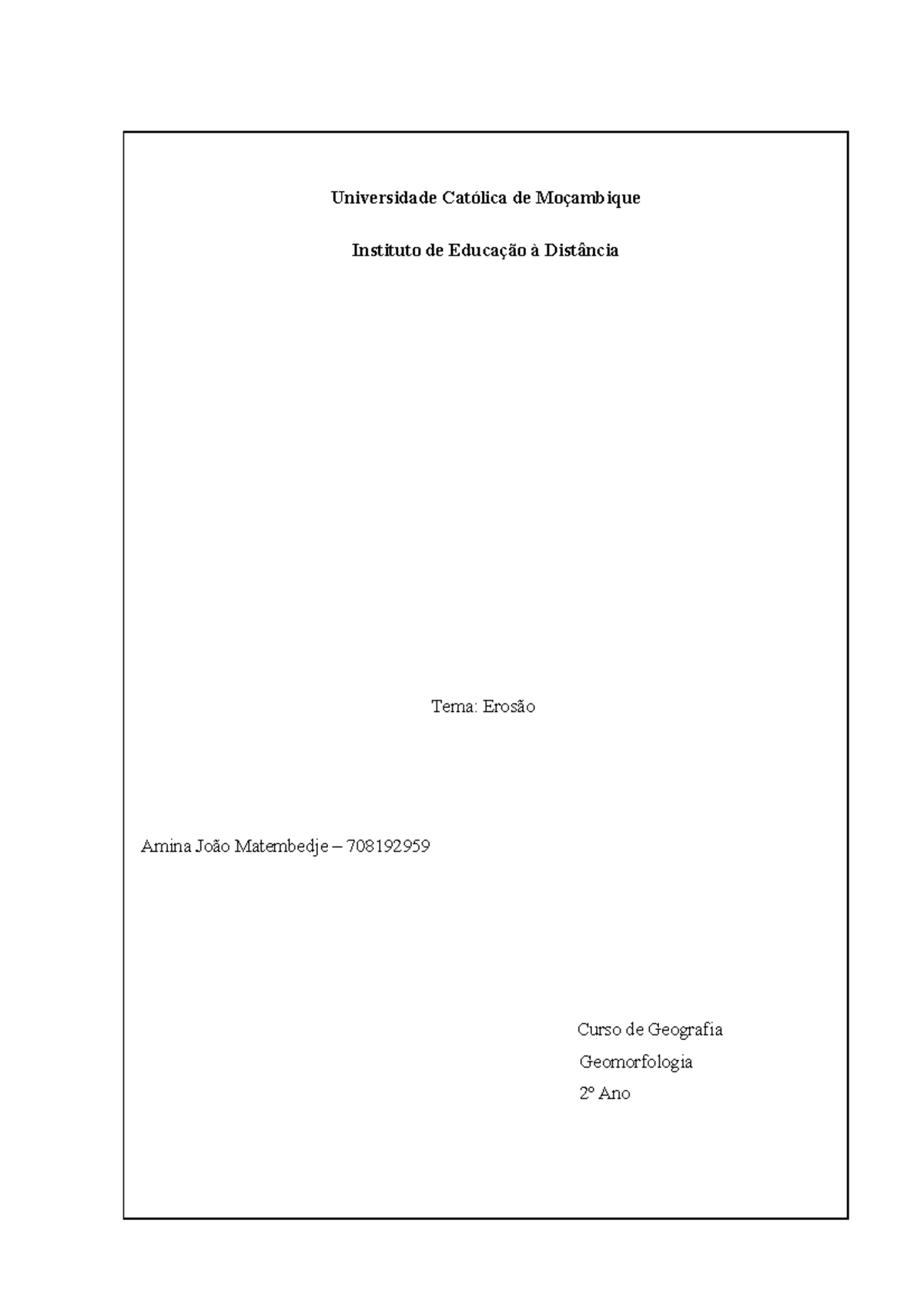 Trabalho - Universidade Católica de Moçambique Instituto de Educação à ...