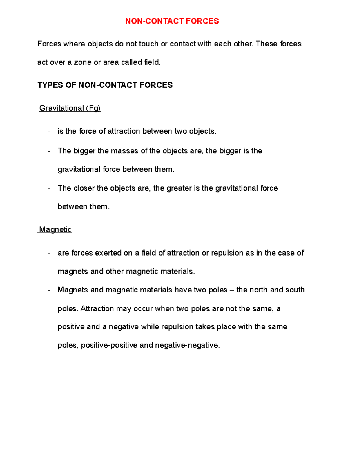 NON- Contact Forces - NON-CONTACT FORCES Forces where objects do not ...