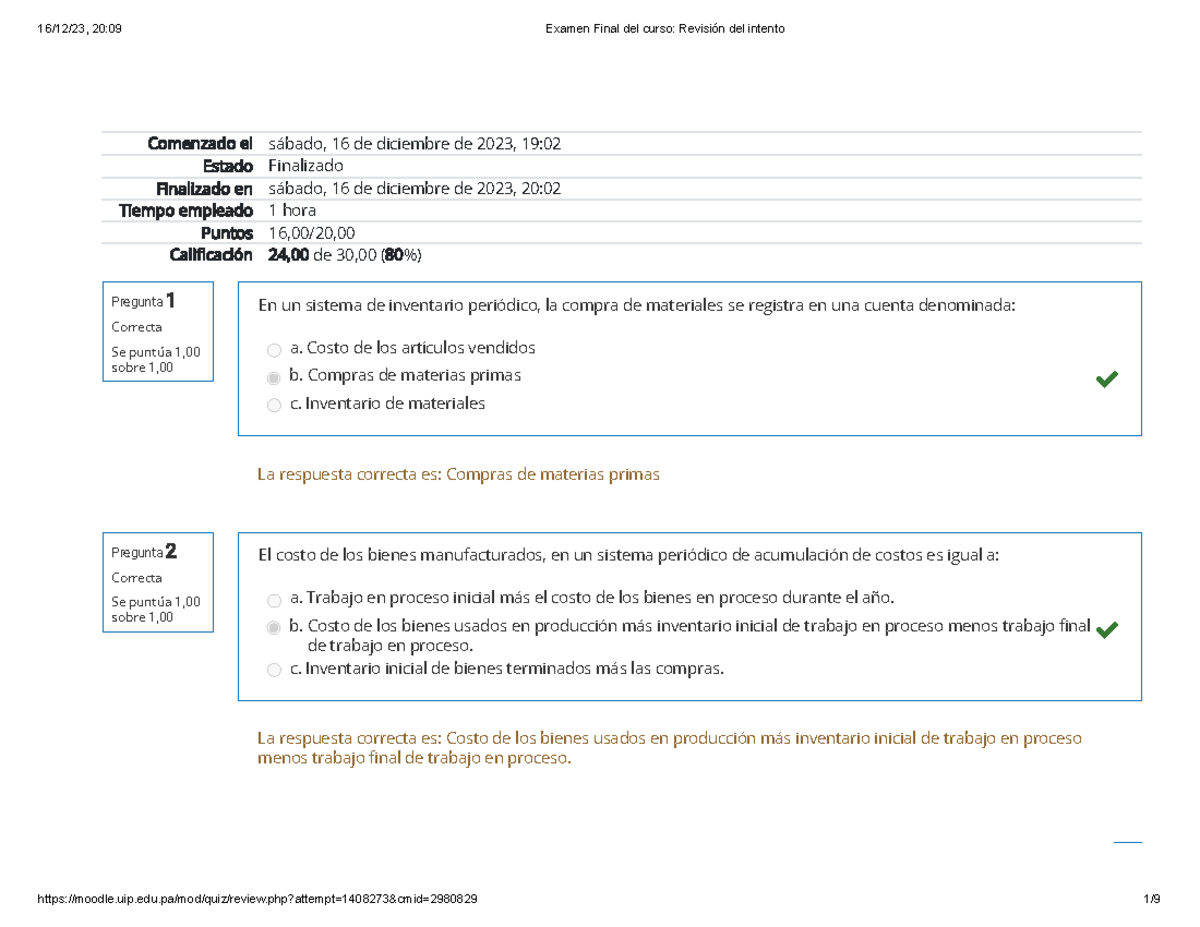 Examen Final del curso Revisión del intento - Pregunta 1 Correcta Se puntúa 1, sobre 1, Pregunta ...