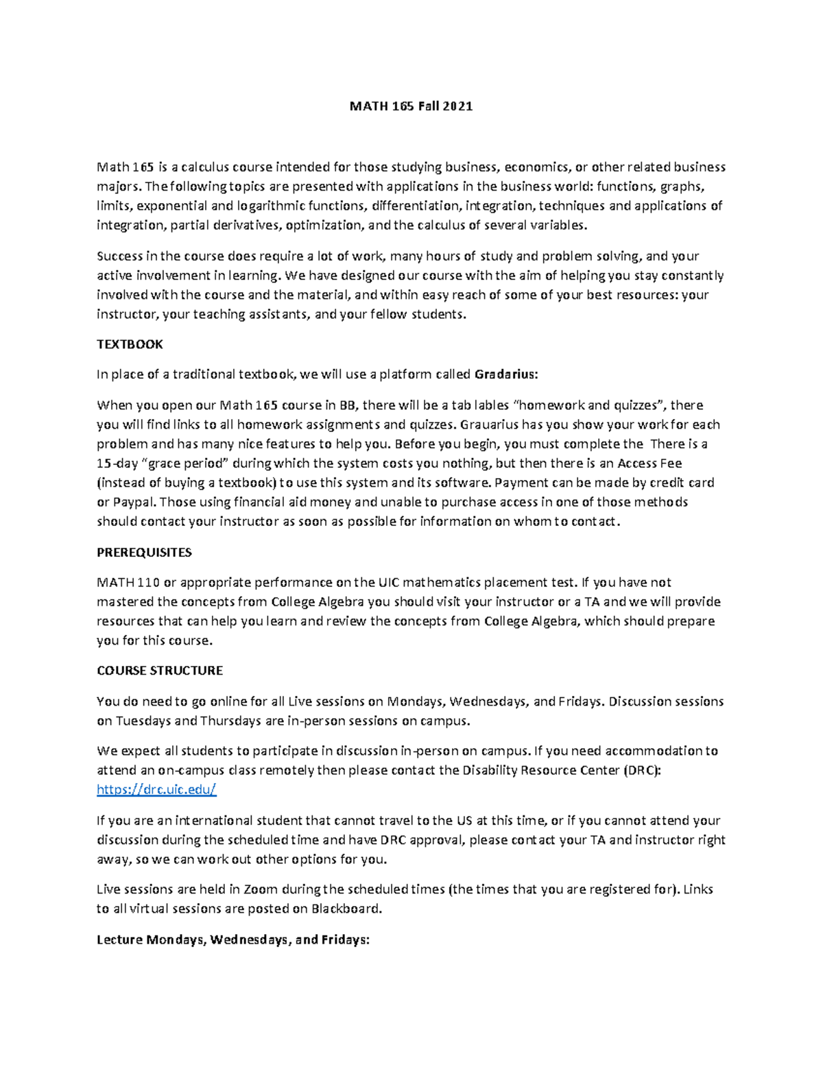 MATH 165 Syllabus - MATH 165 Fall 2021 Math 165 is a calculus course ...