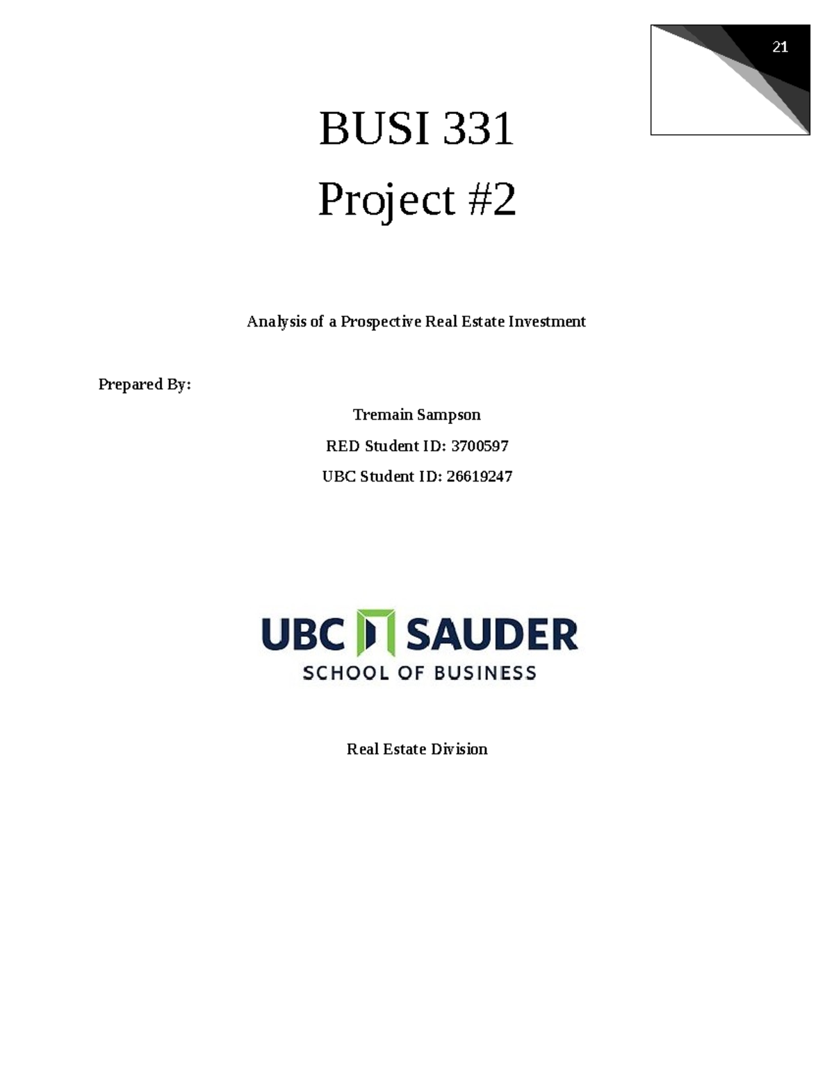 BUSI 331 Project 2 - BUSI 331 Project ####### Analysis of a Prospective ...