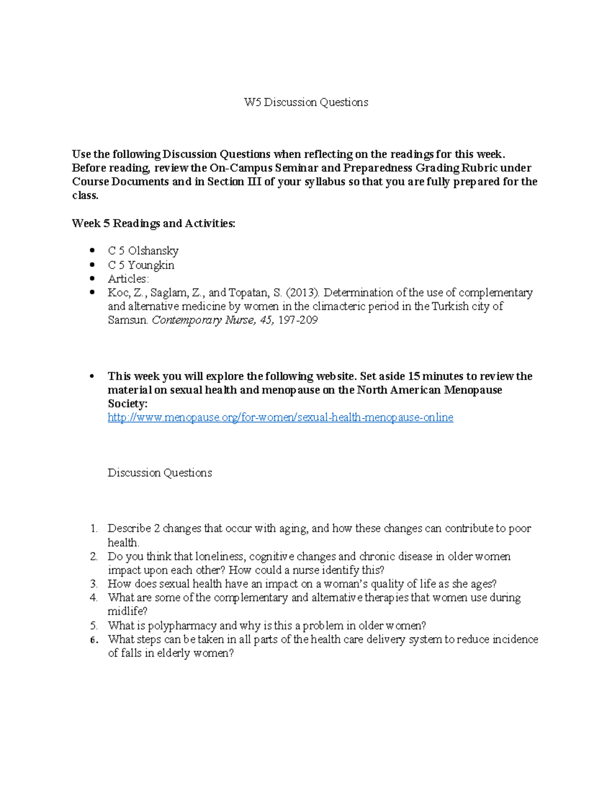 W5 Discussion Questions - Before reading, review the On-Campus Seminar ...