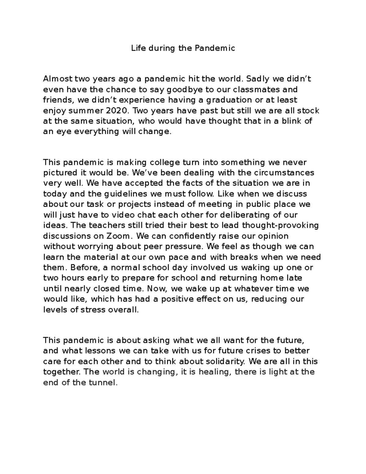 Essay - hhe - Life during the Pandemic Almost two years ago a pandemic ...