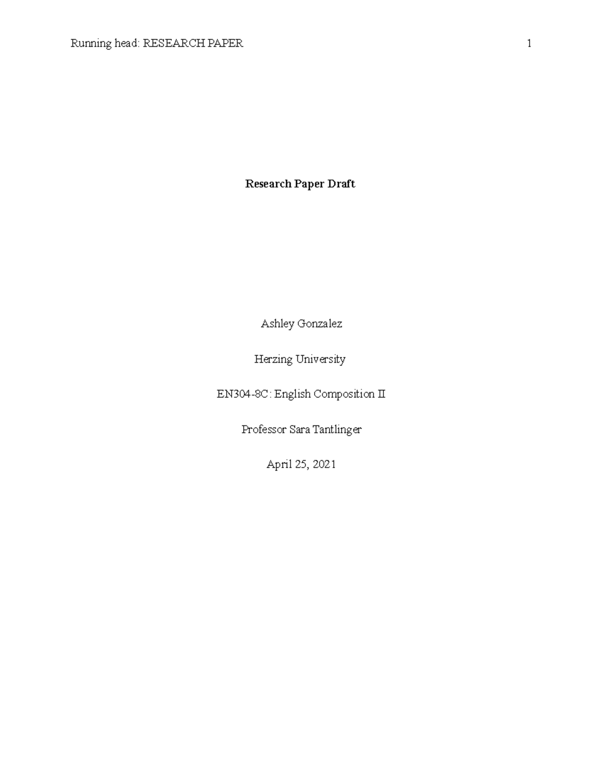 Research Paper Draft - Running head: RESEARCH PAPER 1 Research Paper ...