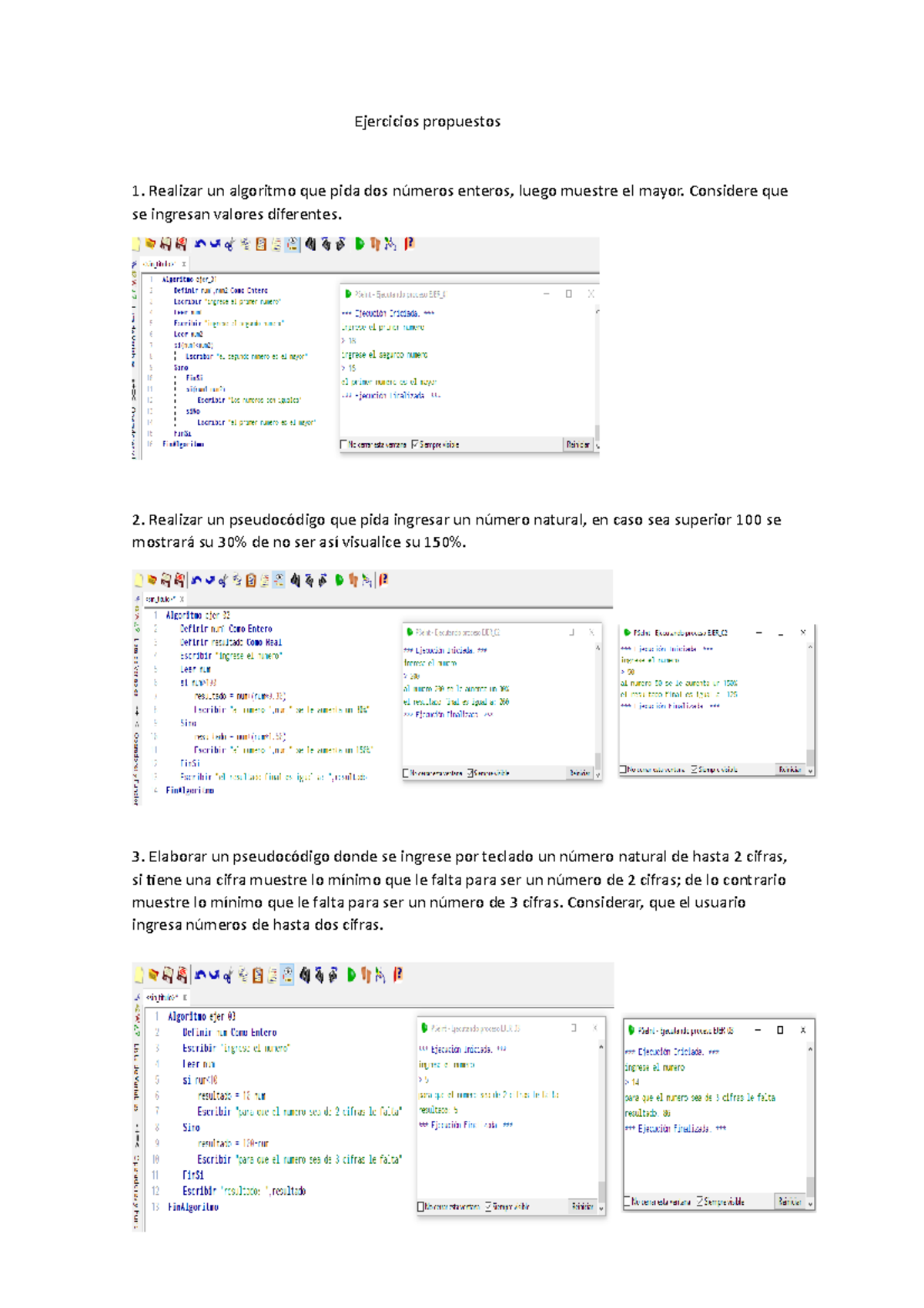Ejercicios propuestos sem 07 - Ejercicios propuestos Realizar un algoritmo que pida dos números ...