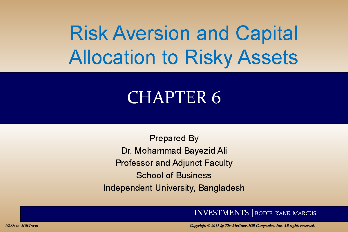 Chap 06 Risk Aversion and Capital Allocation - INVESTMENTS | BODIE ...