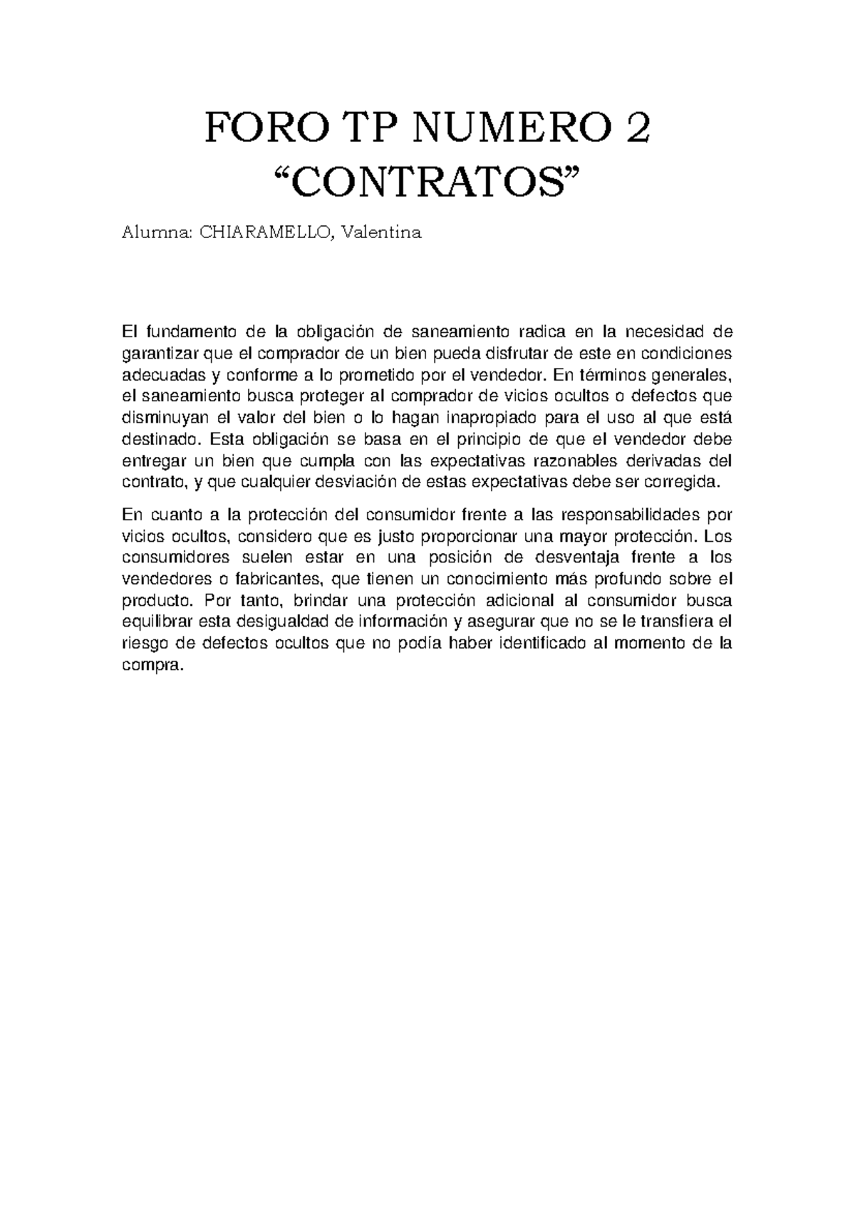 FORO TP Numero 2 - foro tp2 - FORO TP NUMERO 2 “CONTRATOS” Alumna: CHIARAMELLO, Valentina El ...