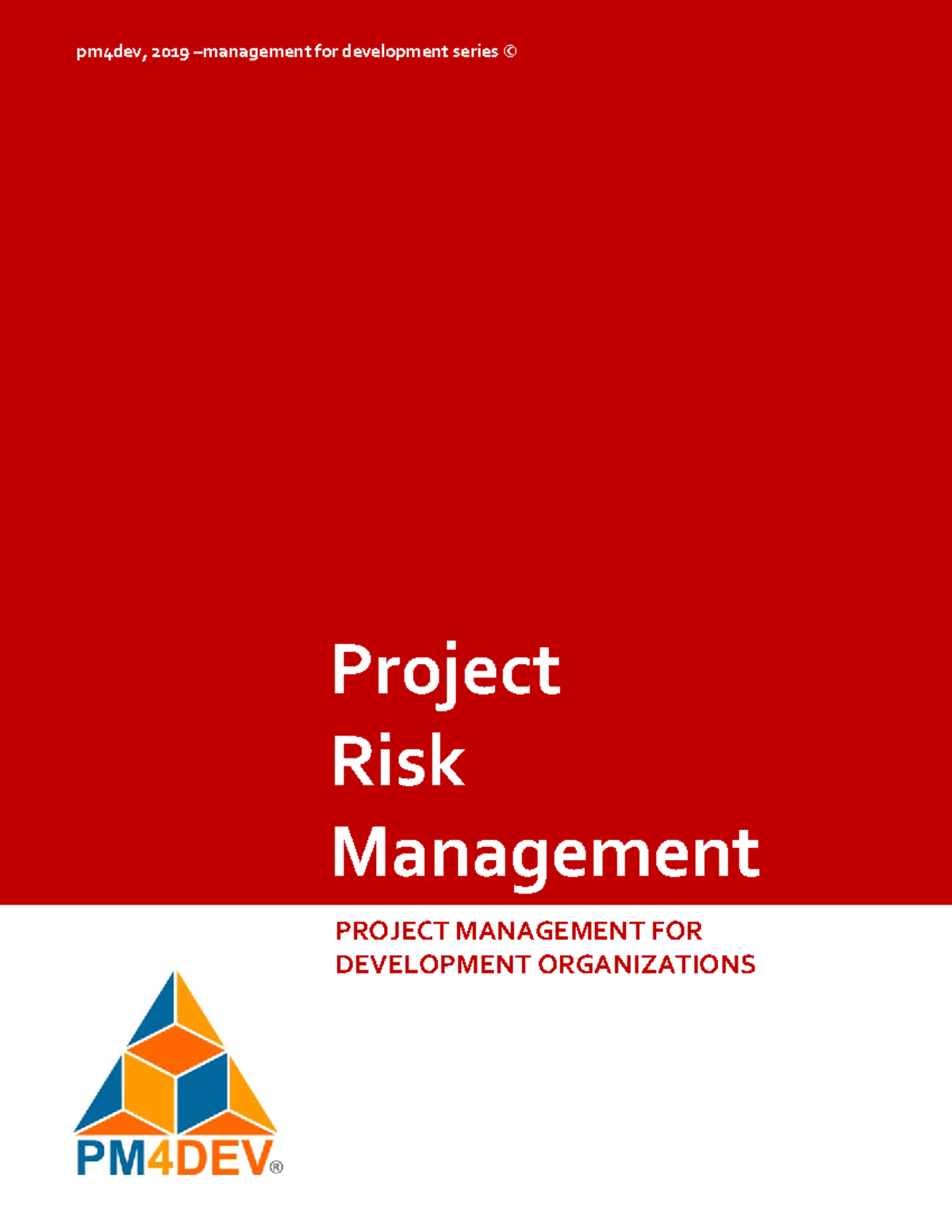 PM4DEV Project Risk Management - Project Risk Management PROJECT ...