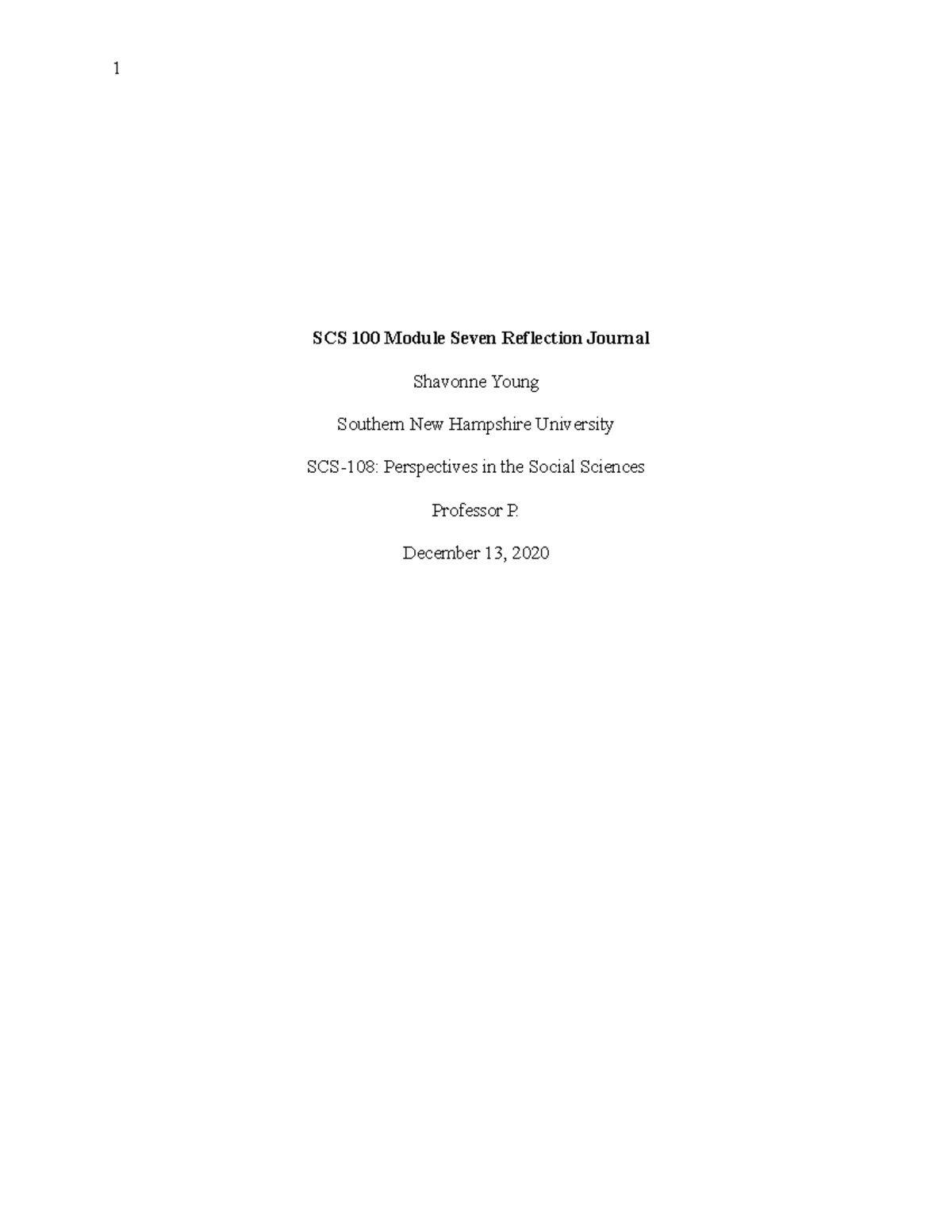SCS 100 Module Seven Reflection Journal - 1 SCS 100 Module Seven ...