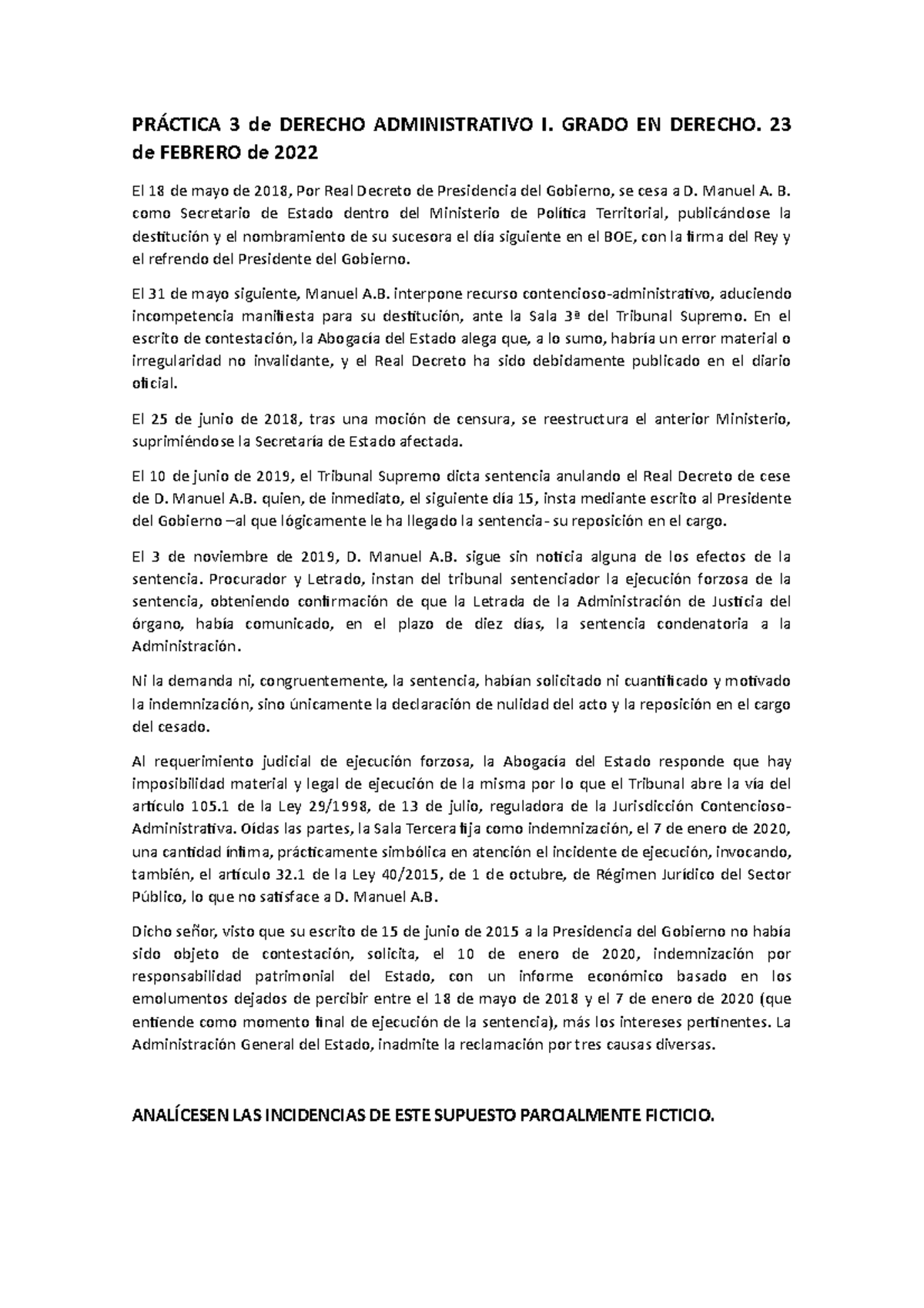 CASO PRÁ Ctico 4 - admin - PRÁCTICA 3 de DERECHO ADMINISTRATIVO I. GRADO EN DERECHO. 23 de ...