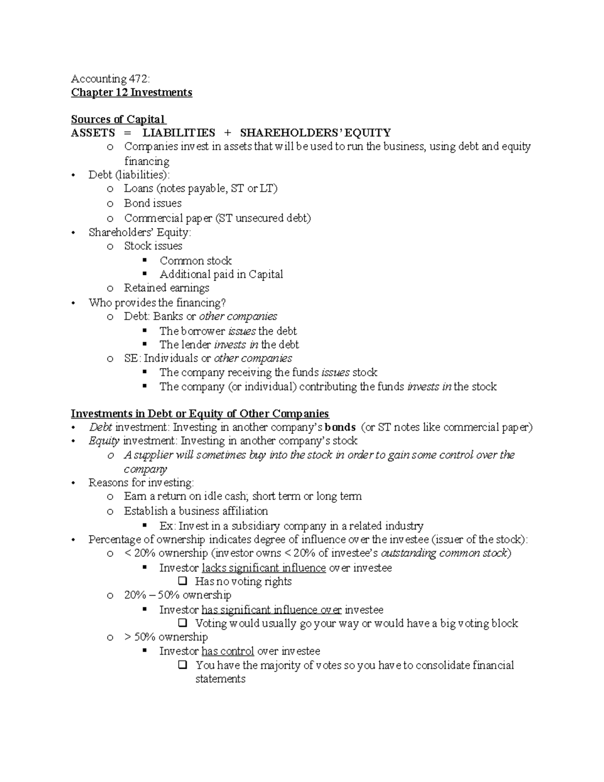 ACCTG 472 Ch 12 Investments - Accounting 472: Chapter 12 Investments Sources of Capital ASSETS ...