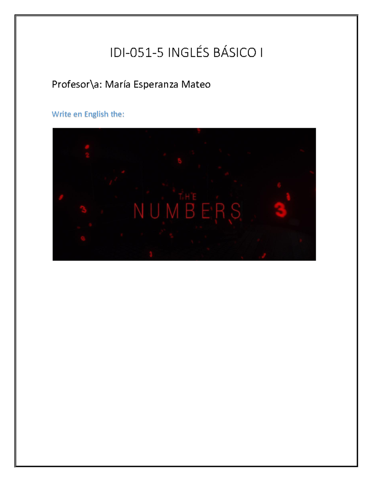 The numbers - practica para que te ayudes - IDI-051-5 INGLÉS BÁSICO I ...