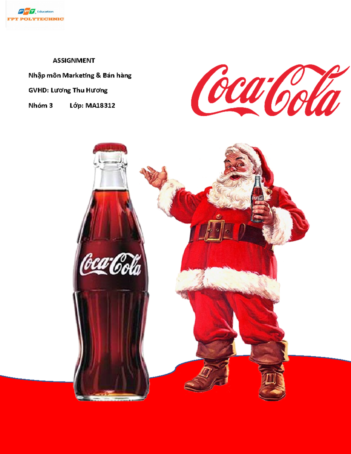 Assignment MA18312 Nhóm 3 xong - ASSIGNMENT Nh p môn Marketng & Bán hàngậ GVHD: L ương Thu H ...