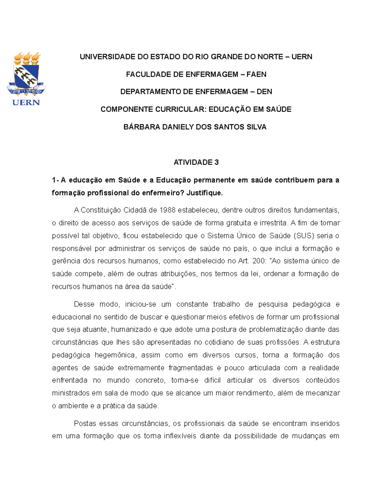 Bárbara - 3 atividade ed - UNIVERSIDADE DO ESTADO DO RIO GRANDE DO NORTE – UERN FACULDADE DE ...