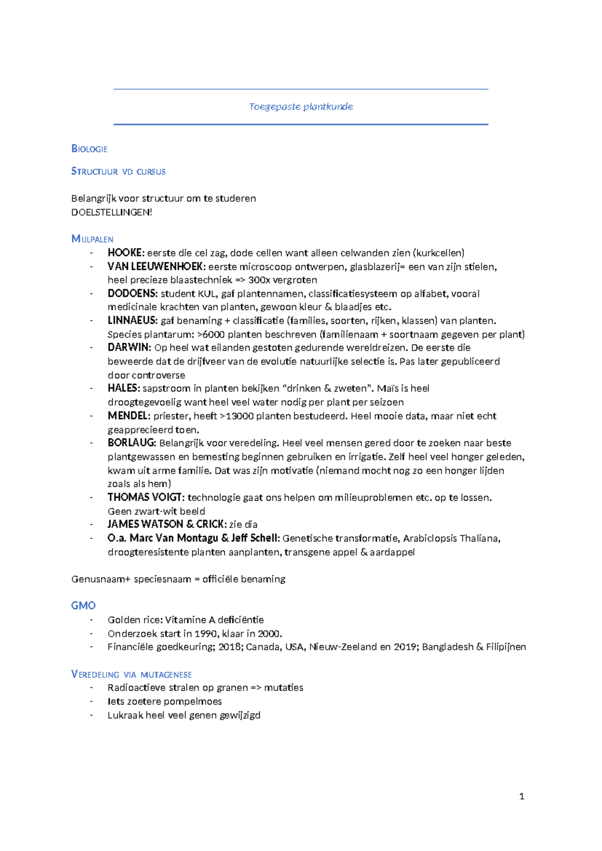 Toegepaste plantkunde - Toegepaste plantkunde BIOLOGIE STRUCTUUR VD CURSUS Belangrijk voor ...