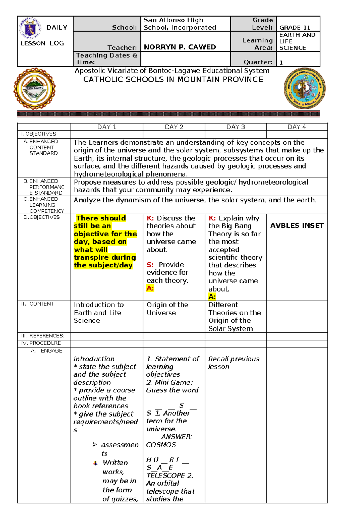 DLL Earth AND LIFE WEEK 1 - DAILY LESSON LOG School: San Alfonso High ...