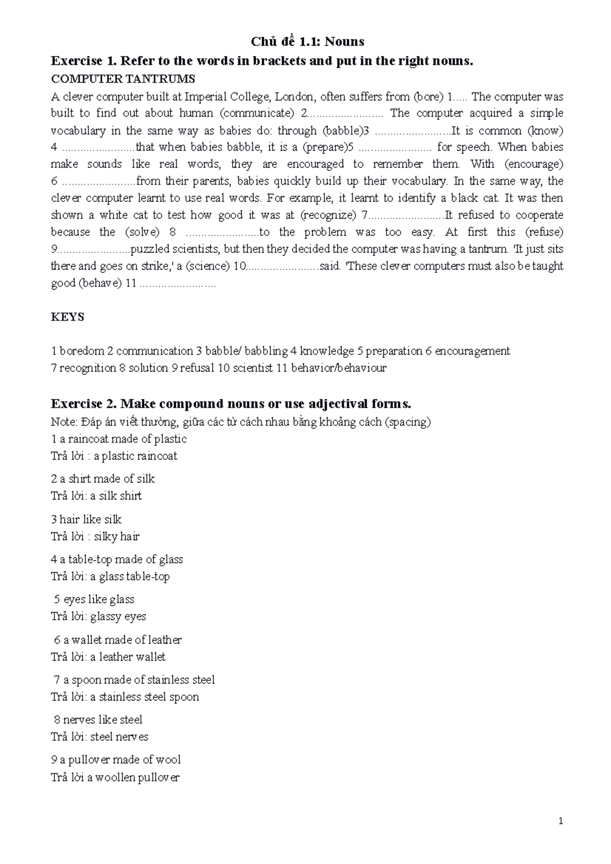 Bài tập tự đánh giá Chương 1 - Chủ đề 1 - Chủ đề 1: Nouns Exercise 1. Refer to the words in ...