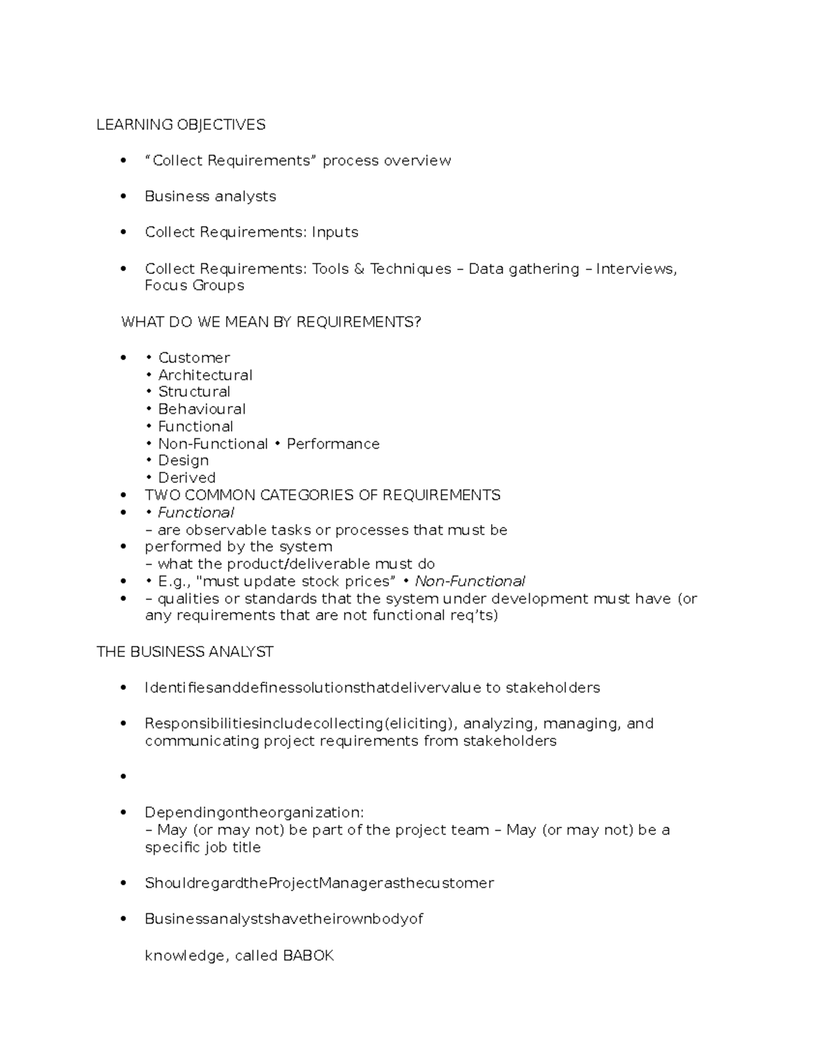 M4 - Lecture 4 - LEARNING OBJECTIVES “Collect Requirements” process overview Business analysts ...