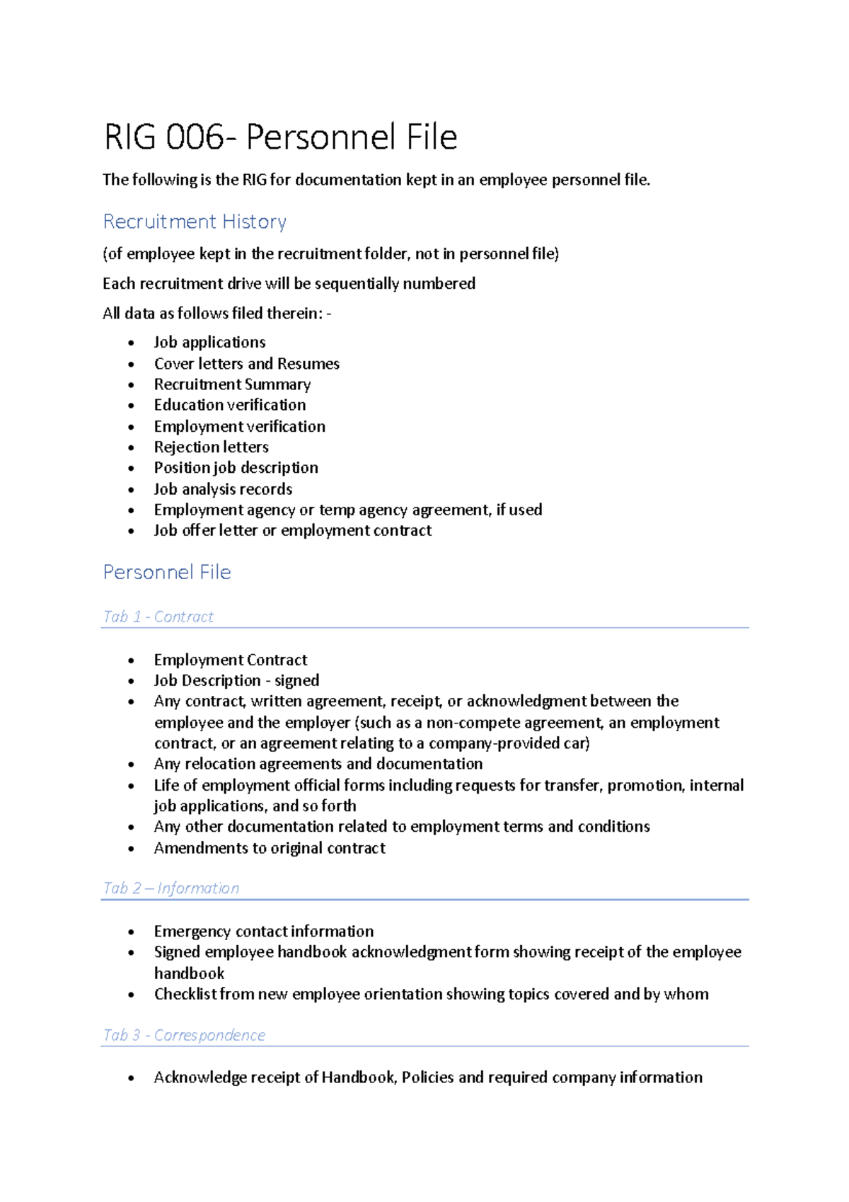 RIG 006 Employee Personnel File - RIG 006- Personnel File The following ...