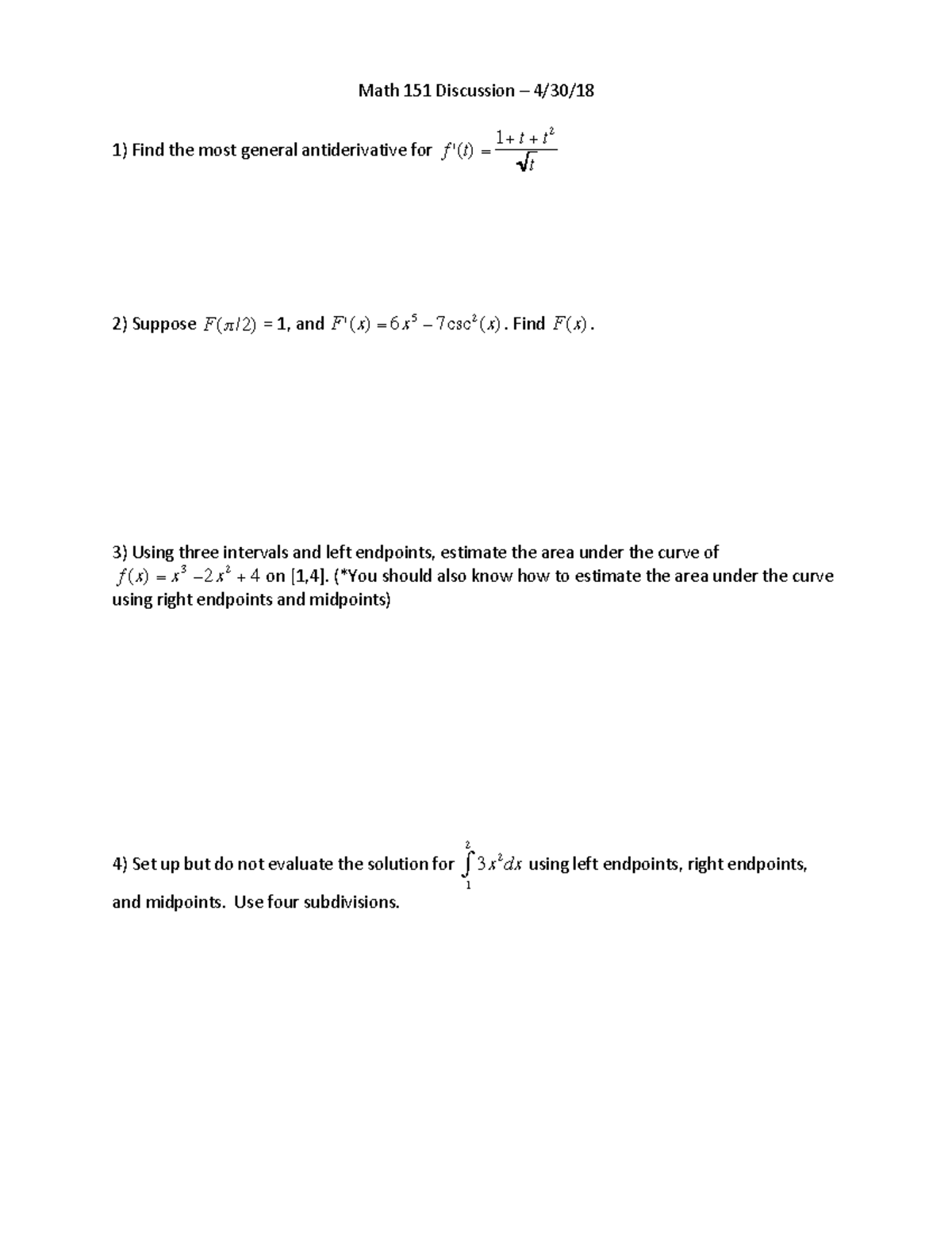 Math151 Disc12 - reveiw worksheet - Math 151 Discussion 1) Find the most general antiderivative ...