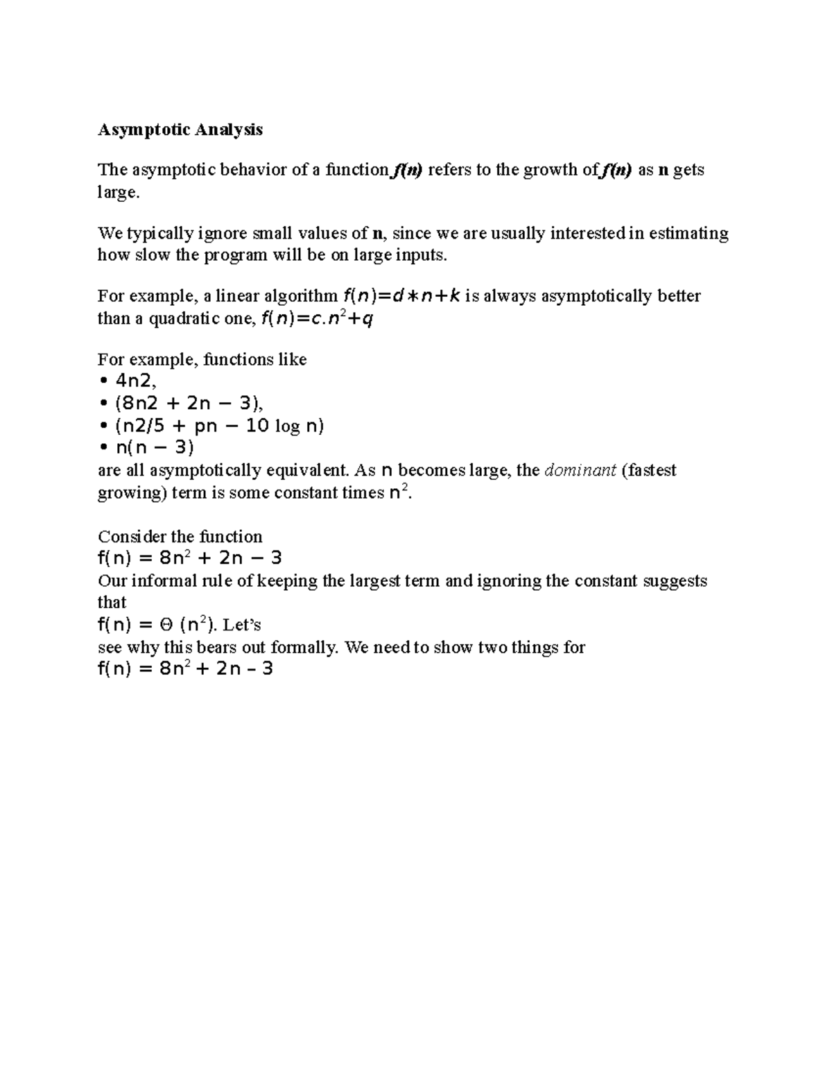 Lecture 3 - Tariq Usman - Asymptotic Analysis The asymptotic behavior of a function f(n) refers ...