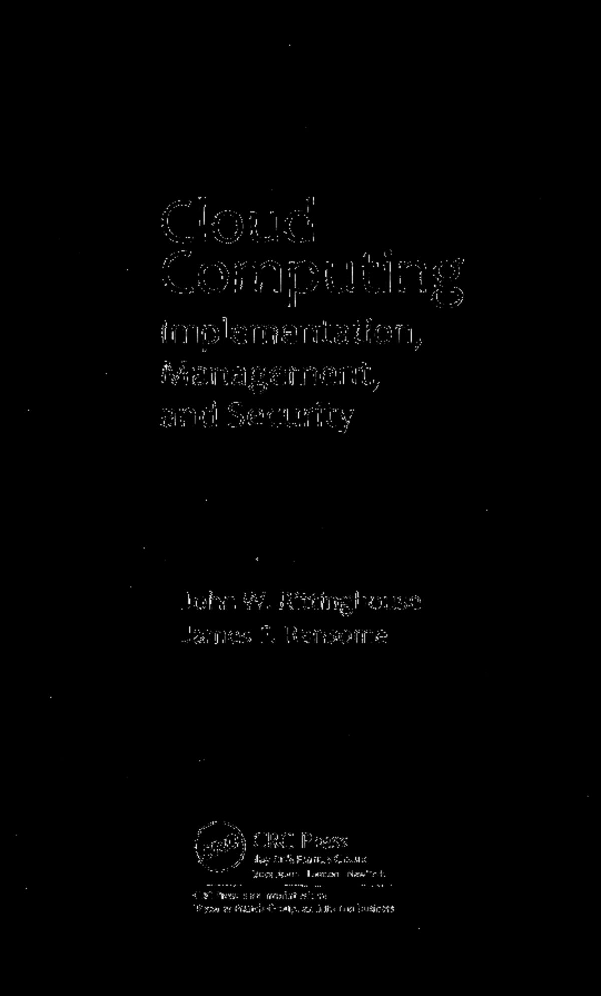 Cloud computing implementation management and security john w rittinghouse james f ransome - Studocu
