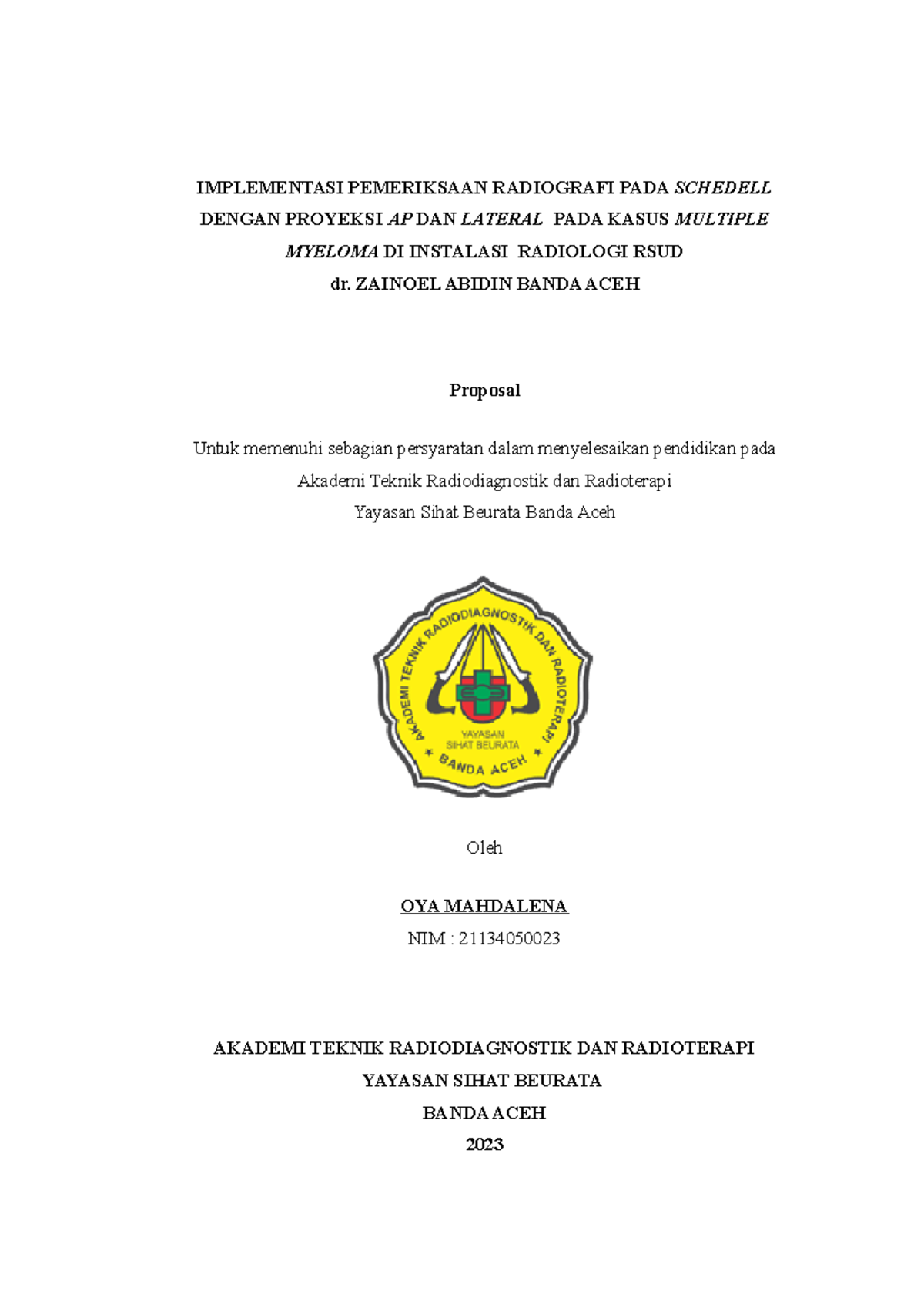 Proposal OYA Revisi ACC 11 - IMPLEMENTASI PEMERIKSAAN RADIOGRAFI PADA ...