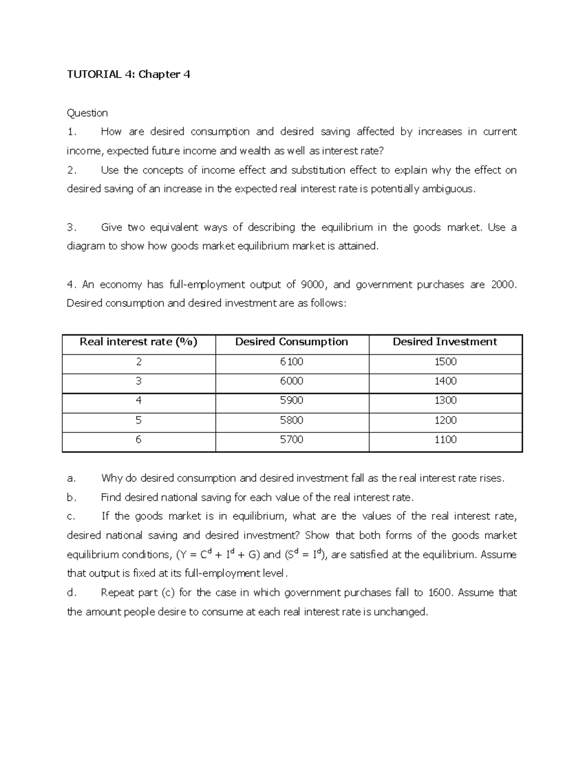 Tutorial 4 Question - TUTORIAL 4: Chapter 4 Question 1. How are desired ...