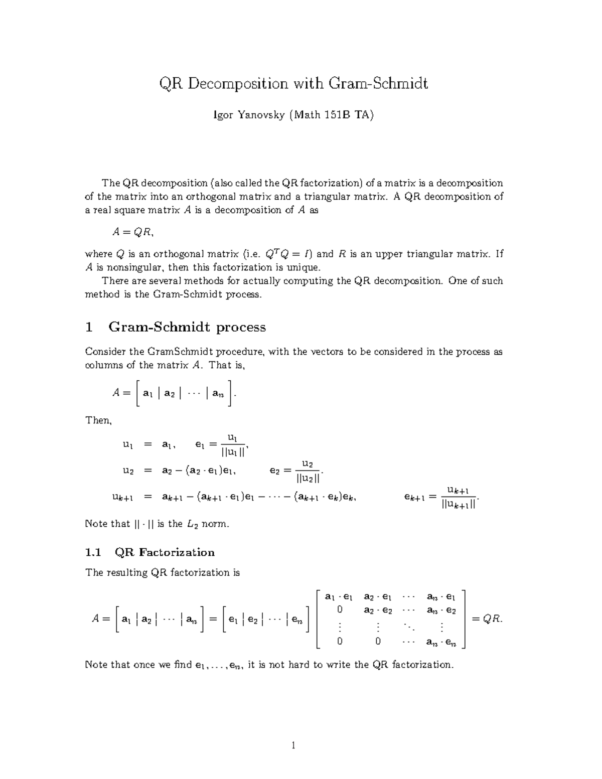 QR Decomposition by Gram Schmidt - QR Decomposition with Gram-Schmidt Igor Yanovsky (Math 151B ...