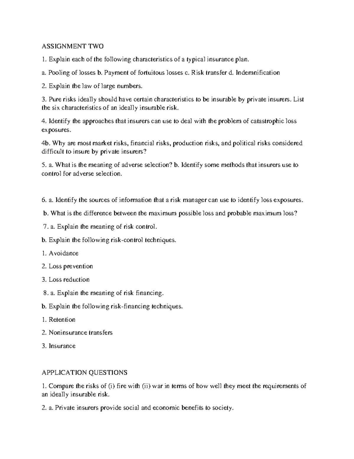 BBBA 405 Assignment TWO - ASSIGNMENT TWO Explain each of the following characteristics of a ...