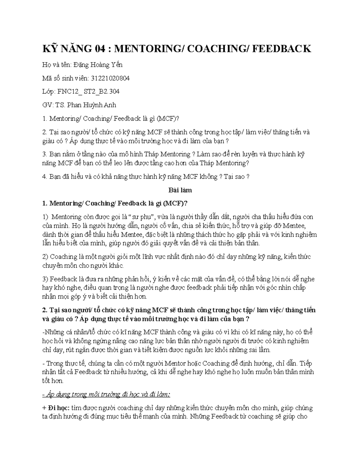 KNM 4 Mentoring Coaching Feedback - KỸ NĂNG 04 : MENTORING/ COACHING/ FEEDBACK Họ và tên: Đặng ...