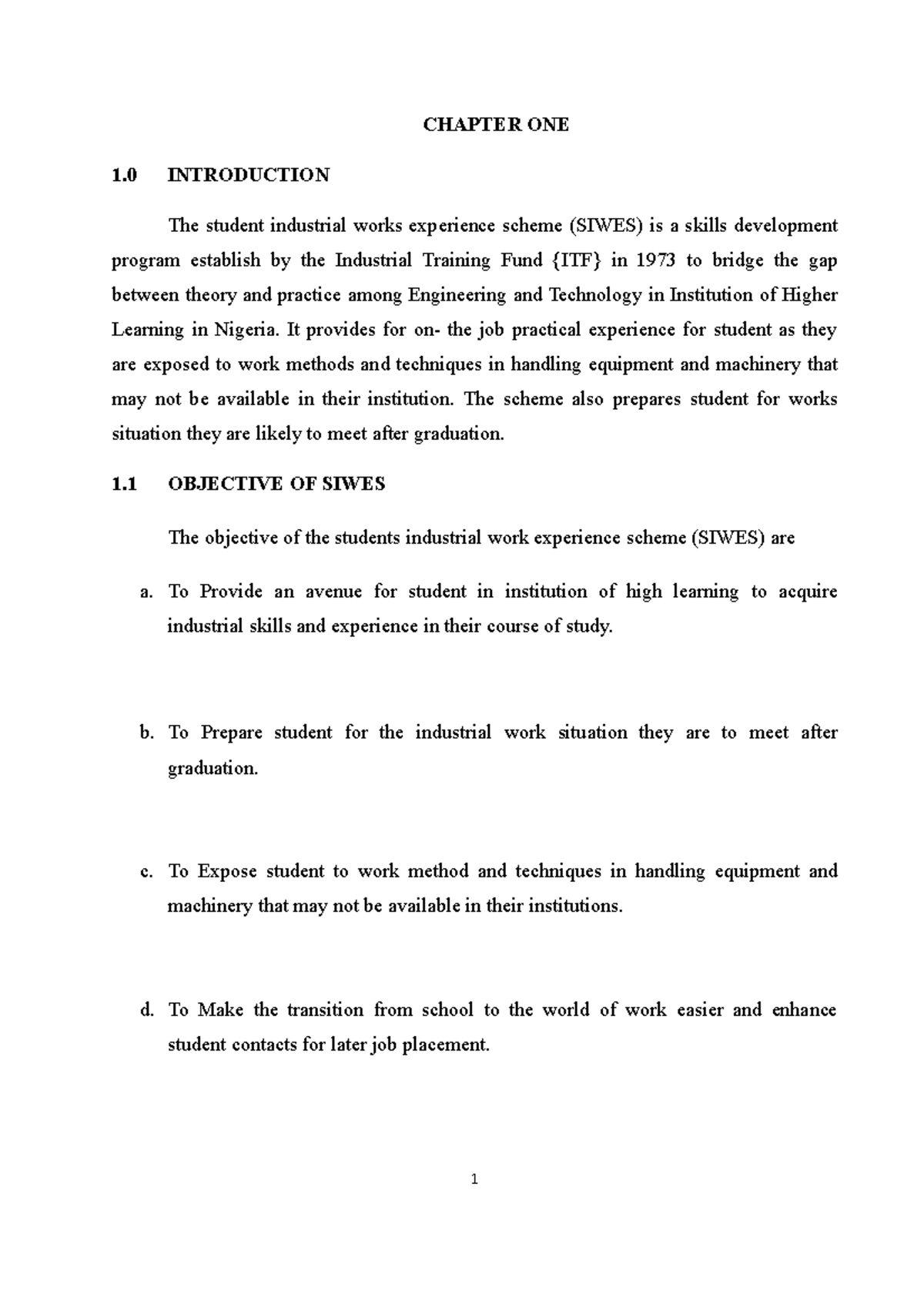 Siwes Bread - CHAPTER ONE 1 INTRODUCTION The student industrial works ...