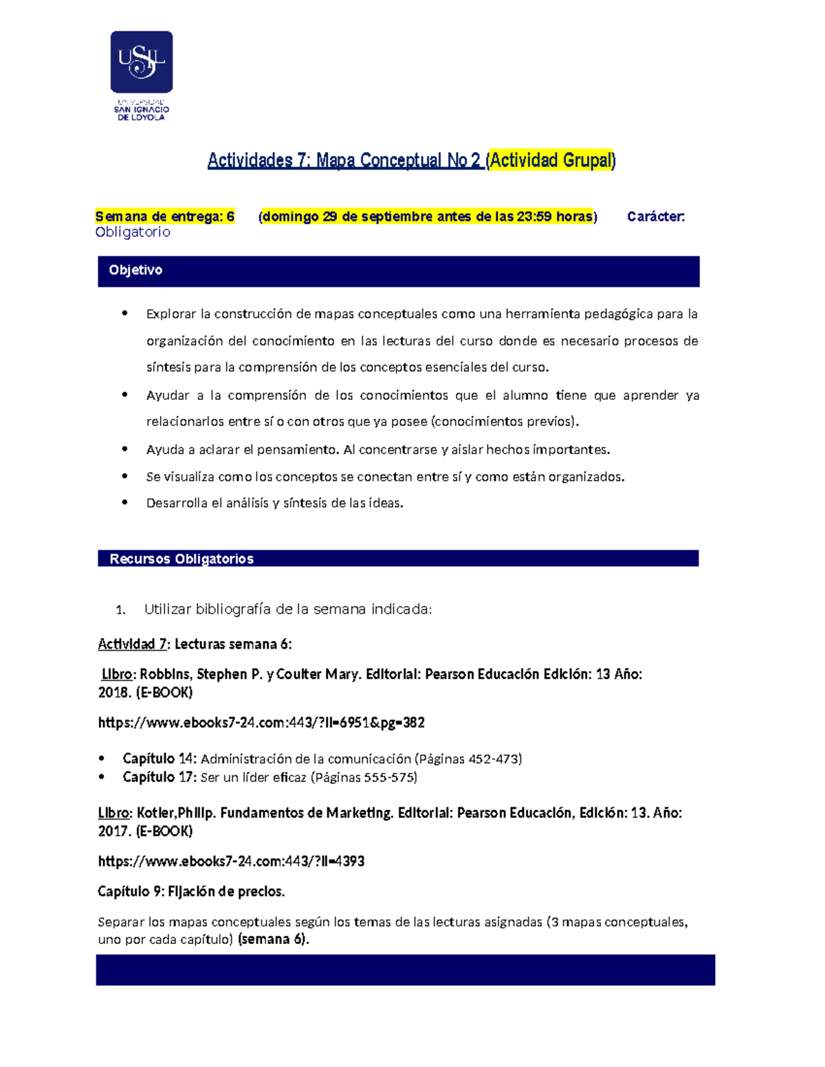Actividad 7 Mapa Conceptual No 2 lecturas de la semana 6 y 7 - Actividades 7: Mapa Conceptual No ...
