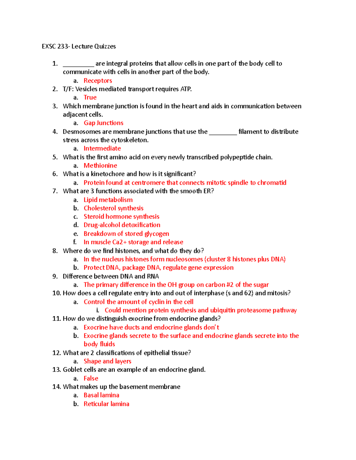 EXSC 233 lecture quizzes - EXSC 233- Lecture Quizzes 1. _________ are ...