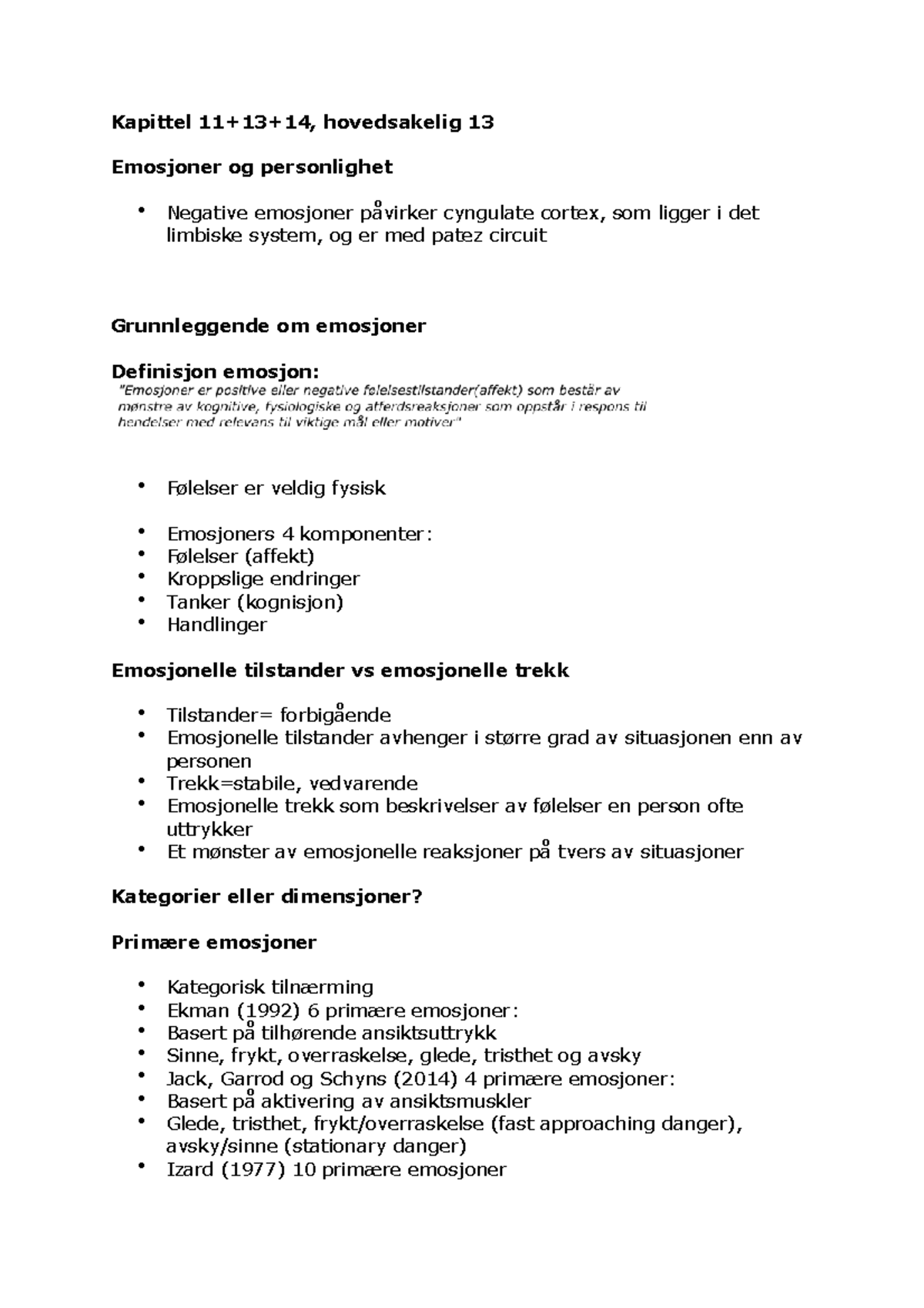 Forelesning emosjoner og personlighet - Kapittel 11+13+14, hovedsakelig 13 Emosjoner og ...
