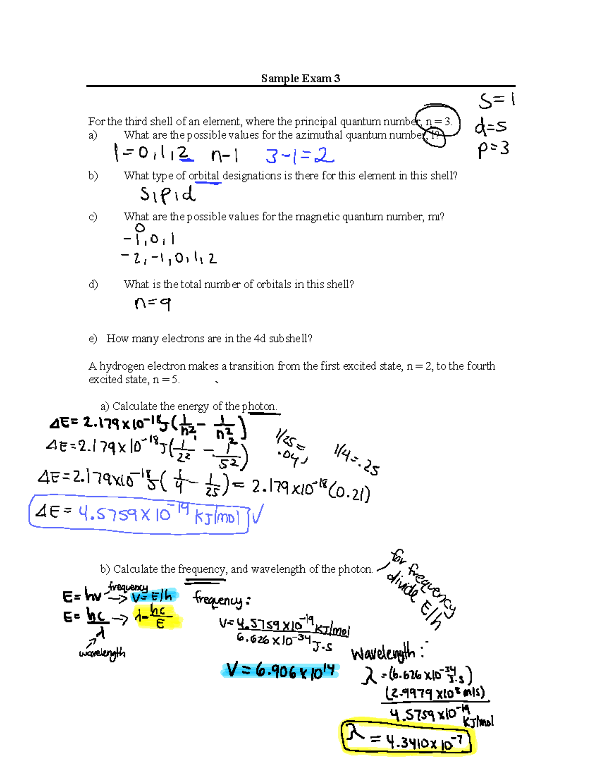 Exam 3 Sample 1 - Practice for exams 1,2,3 - Sample Exam 3 For the third shell of an element ...
