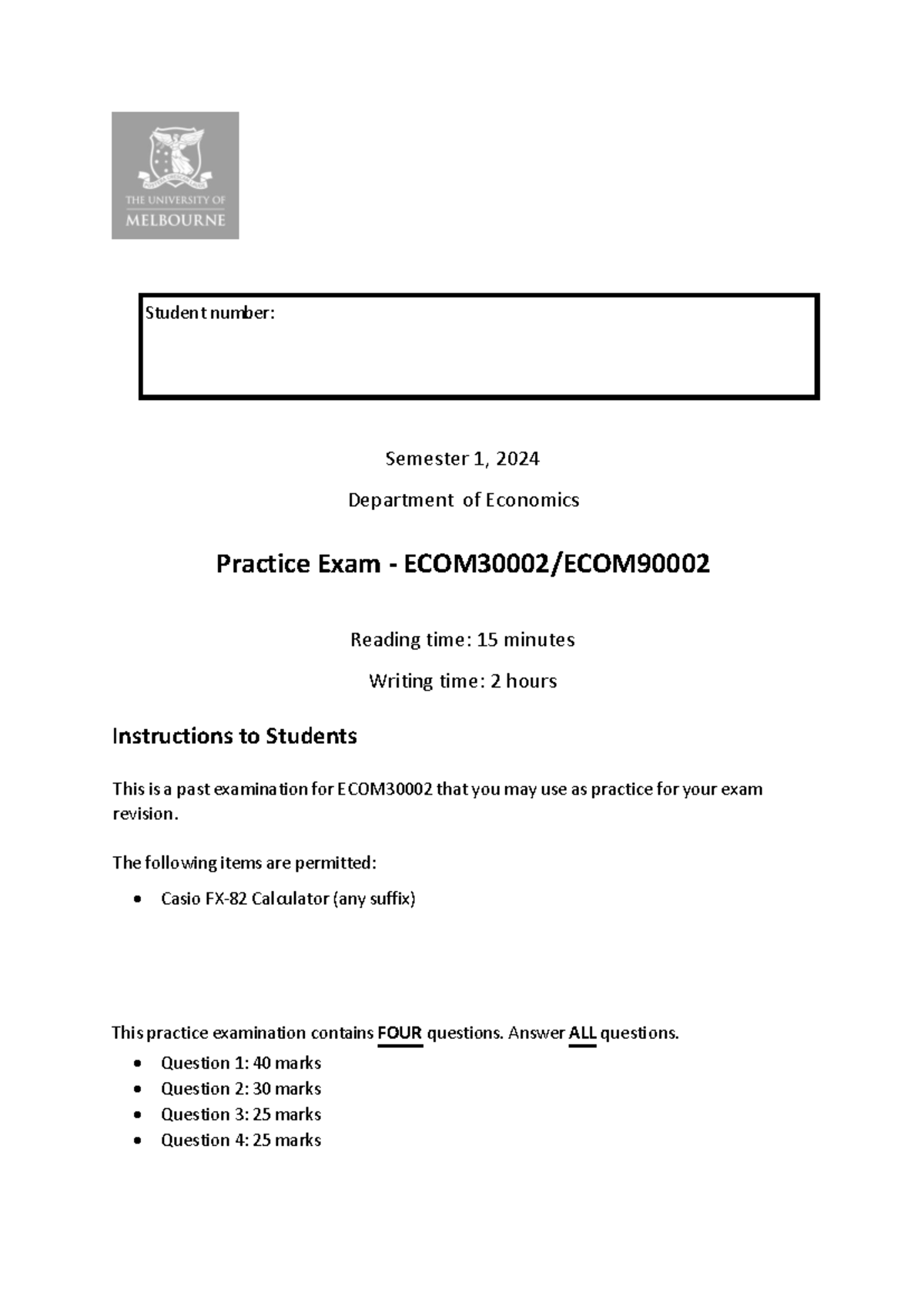 ECOM30002 Practice Exam - Student number: Practice Exam - ECOM30002/ECOM Reading time: 15 ...