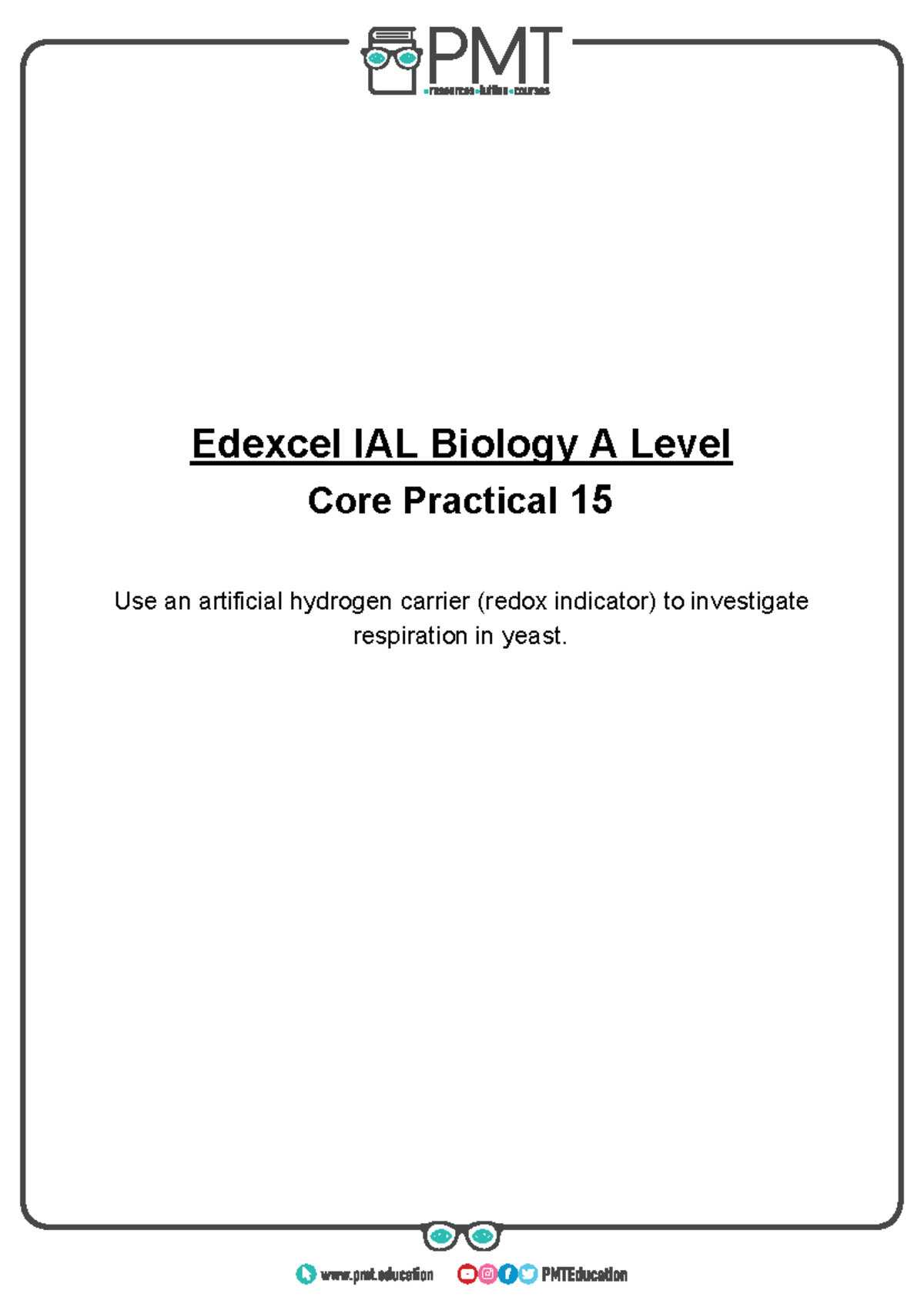 CP 15 - Respiration in yeast - Edexcel IAL Biology A Level Core ...