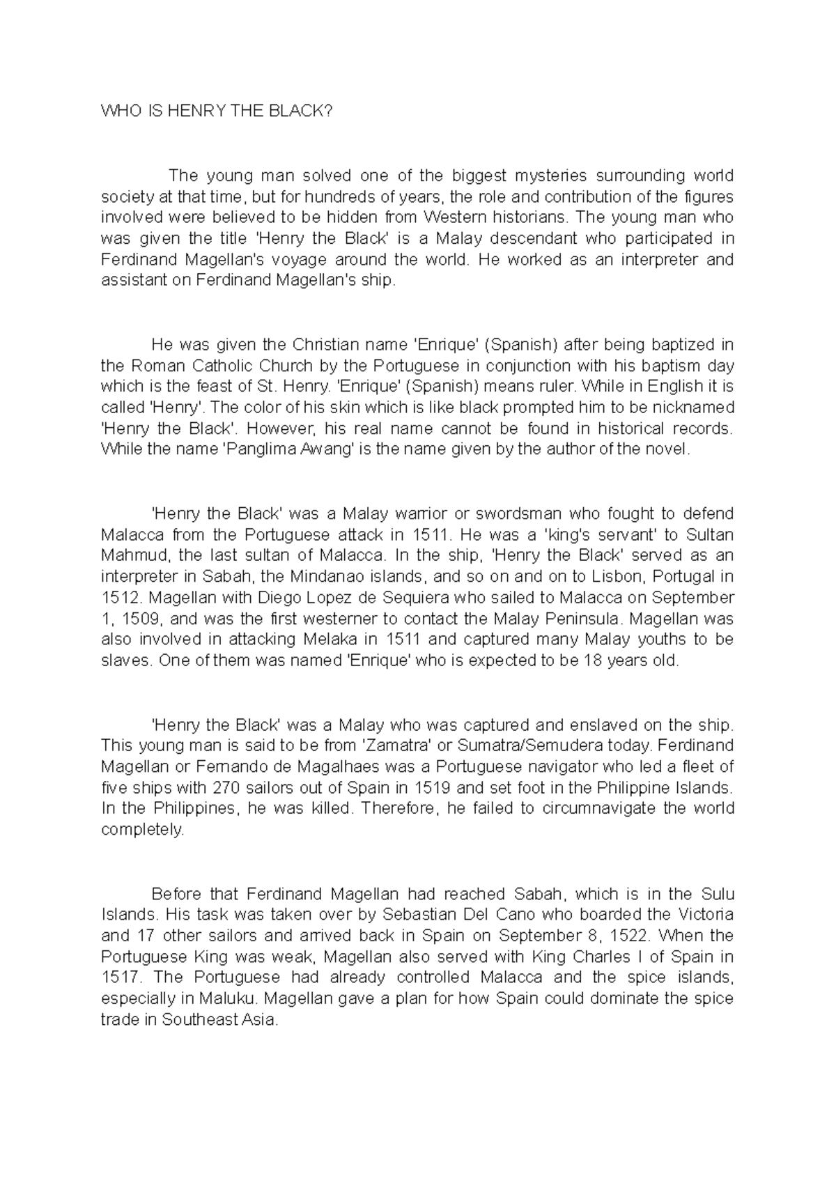 WHO IS Panglima Awang Hitam - WHO IS HENRY THE BLACK? The young man ...