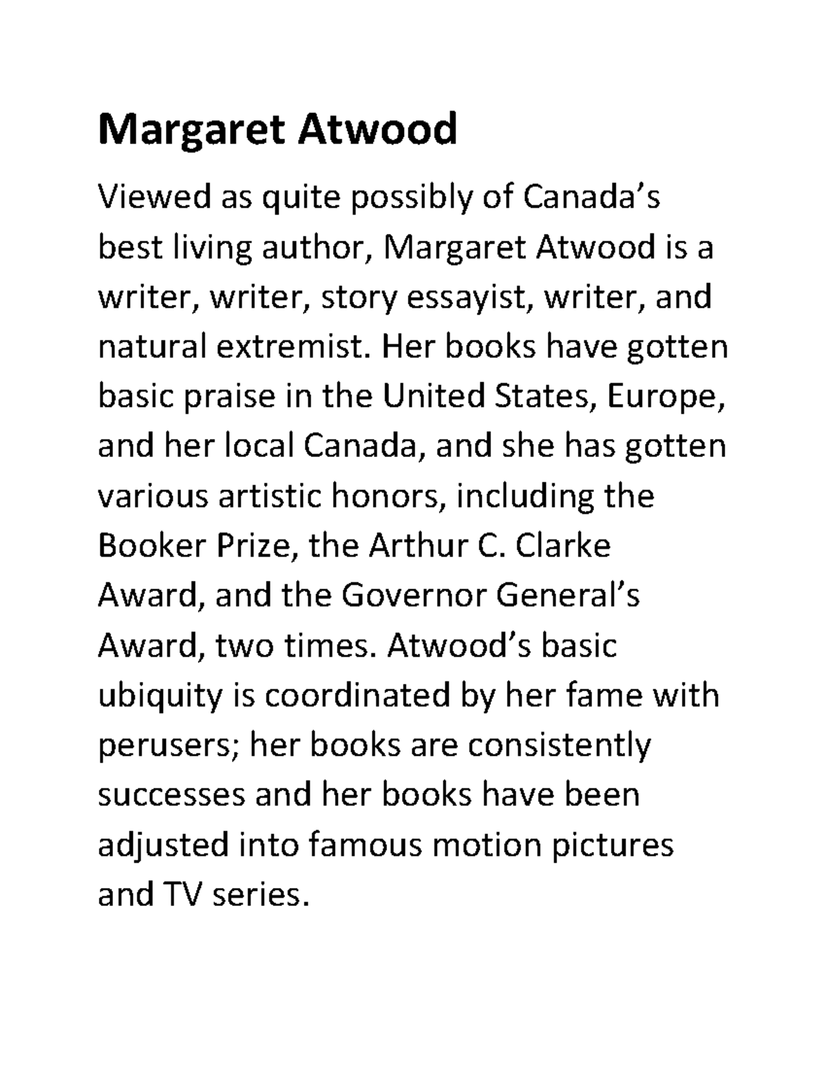 Margaret Atwood - Useful - Margaret Atwood Viewed as quite possibly of ...