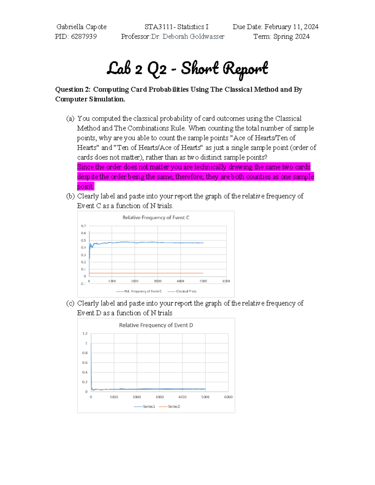 Lab 2 Q2 - Short Report - Class Homework - Gabriella Capote STA3111 ...