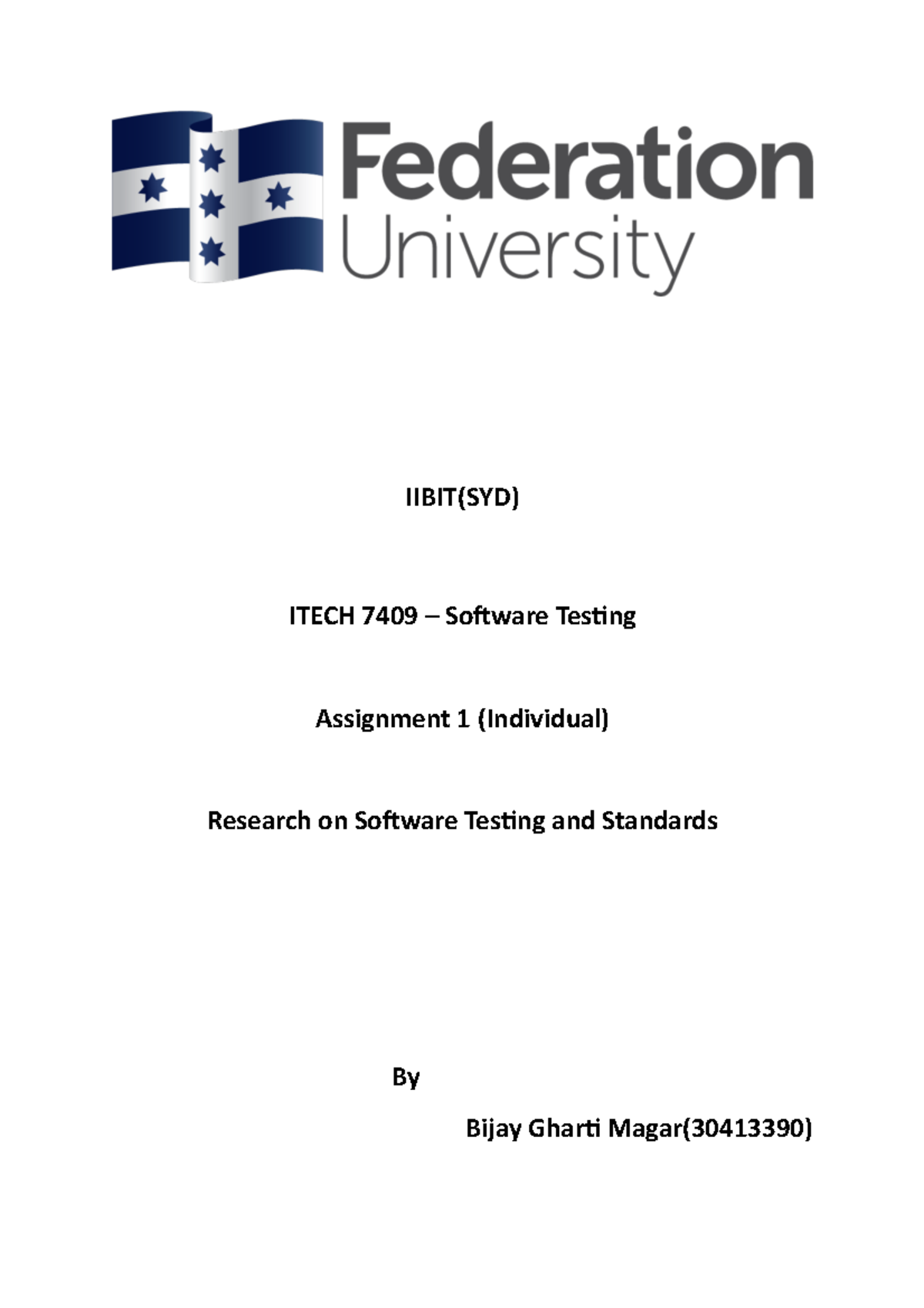 Itech 7409 assignment 1 - IIBIT(SYD) ITECH 7409 – So3ware Tes9ng ...