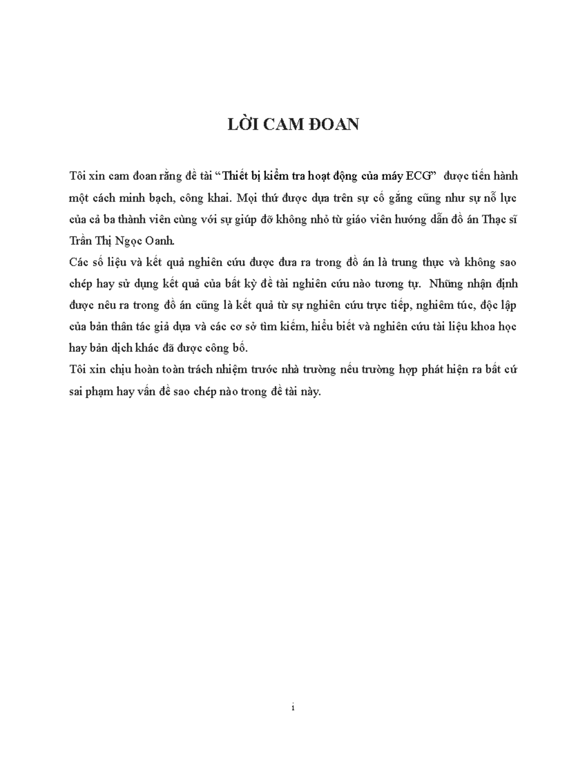 DATN Detai 22-ECG - sdsadsad - LỜI CAM ĐOAN Tôi xin cam đoan rằng đề tài “Thiết bị kiểm tra hoạt ...
