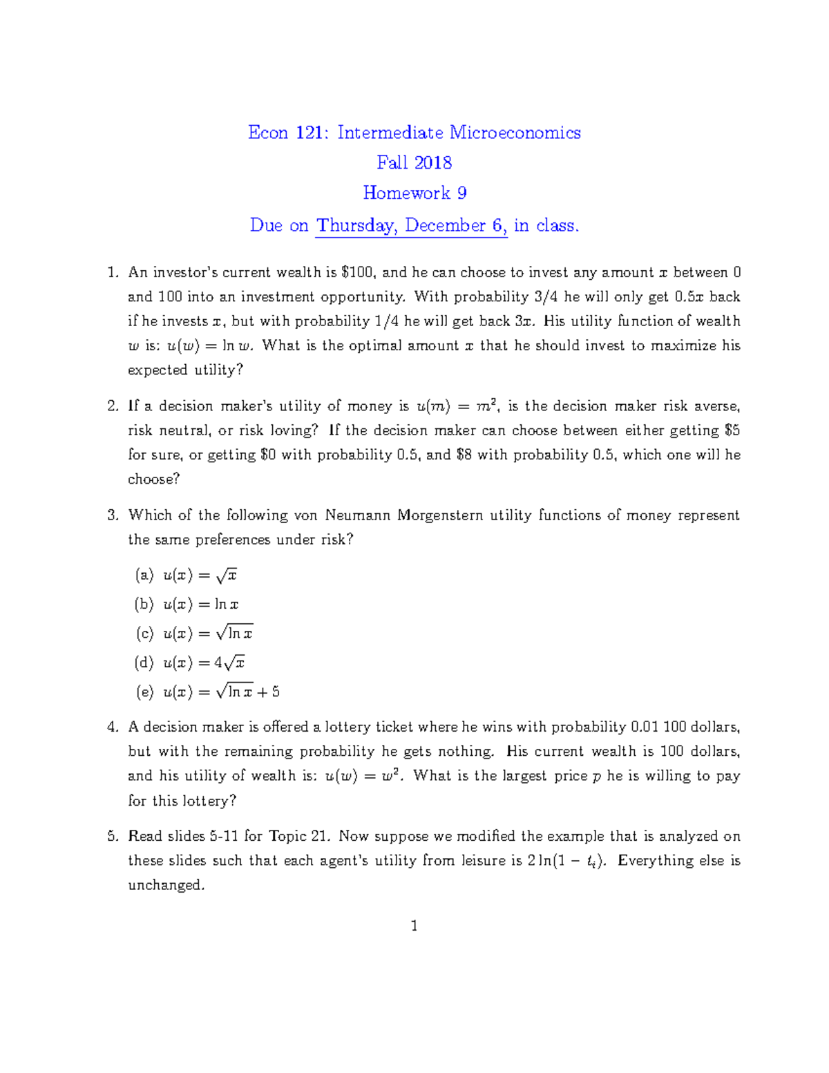 Homework Problems 9 - materials from ECON 121 at Yale with T. Borgers ...