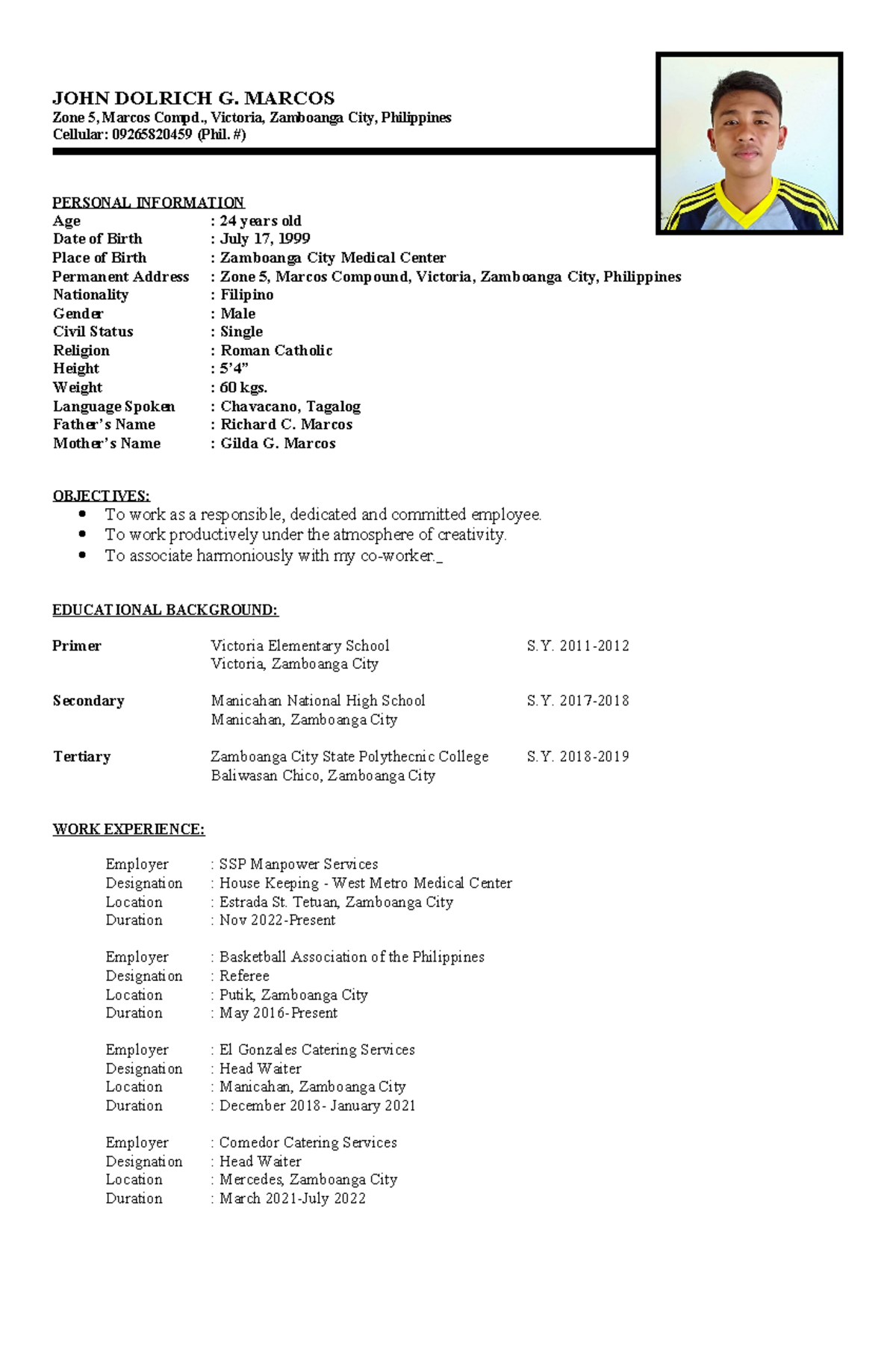 JD Resume - sample - JOHN DOLRICH G. MARCOS Zone 5, Marcos Compd., Victoria, Zamboanga City ...