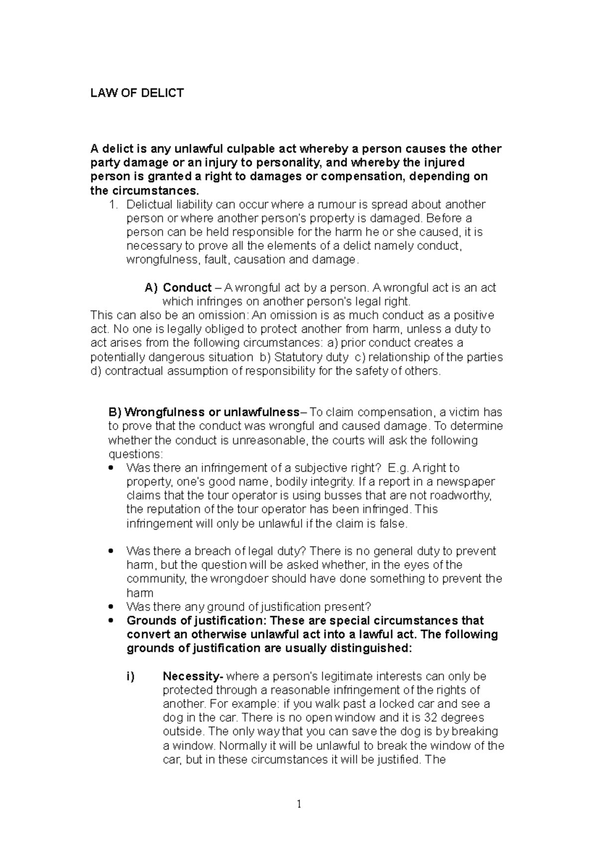 The law of delict - LAW OF DELICT A delict is any unlawful culpable act ...