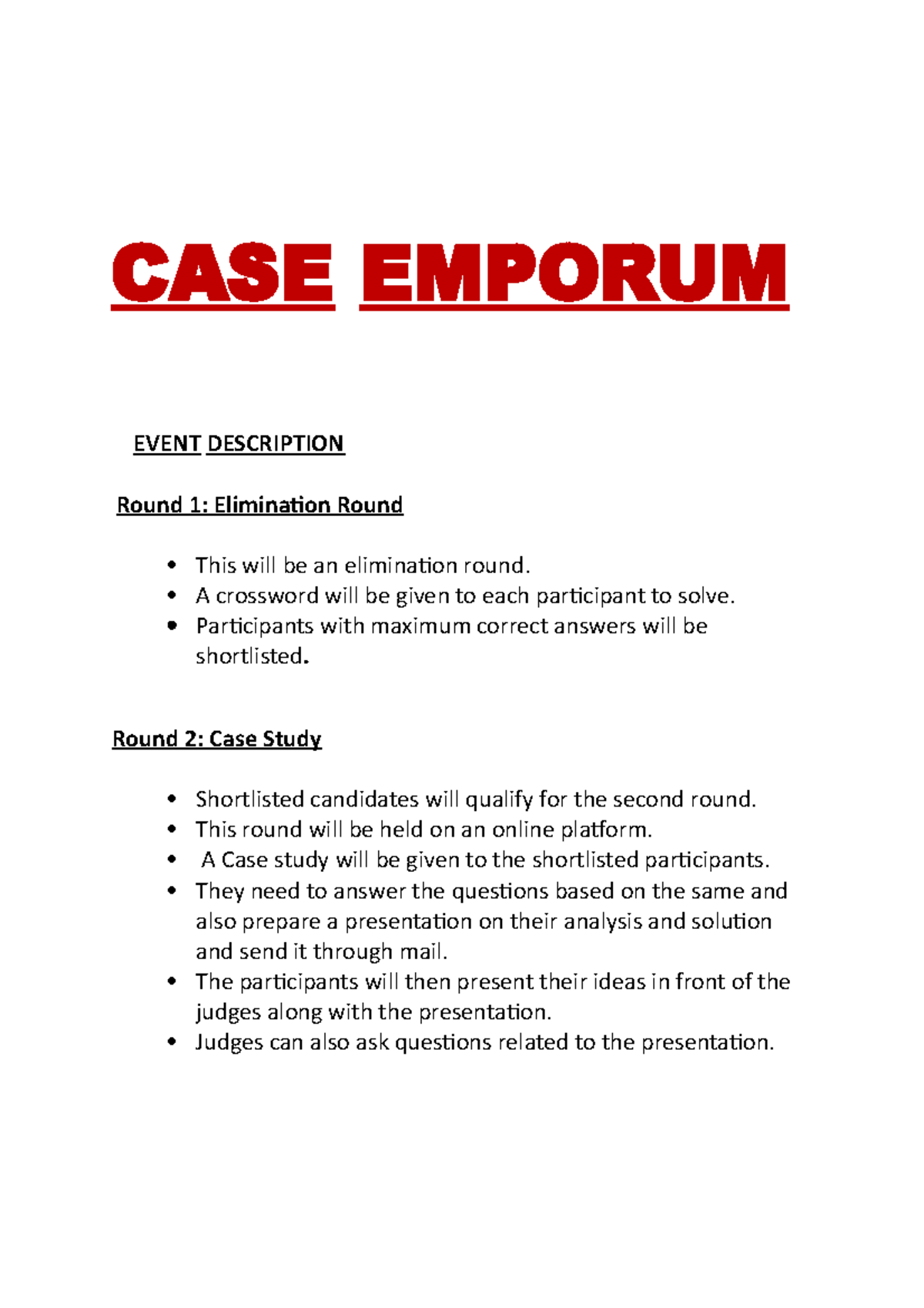 Case exporun final doc 1 - CASE EMPORUM EVENT DESCRIPTION Round 1: Elimination Round This will ...