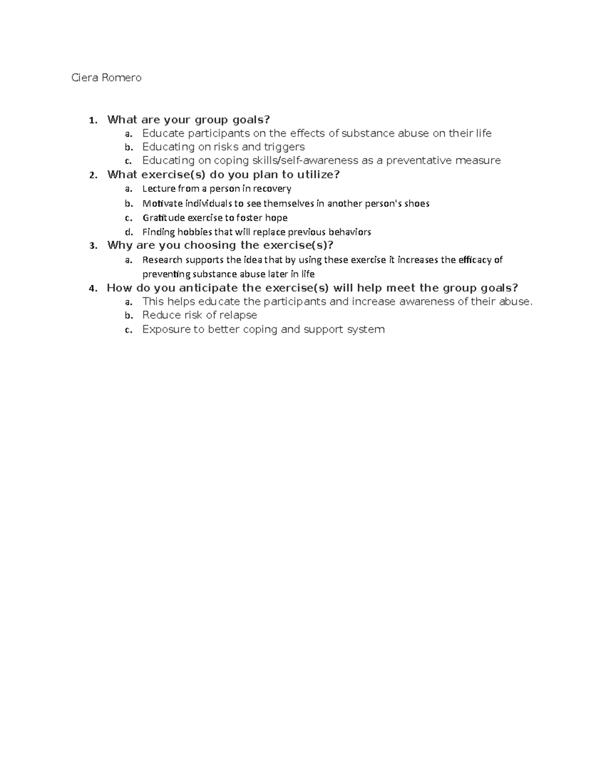 Psychoeducational Group Assignment - Ciera Romero 1. What are your ...