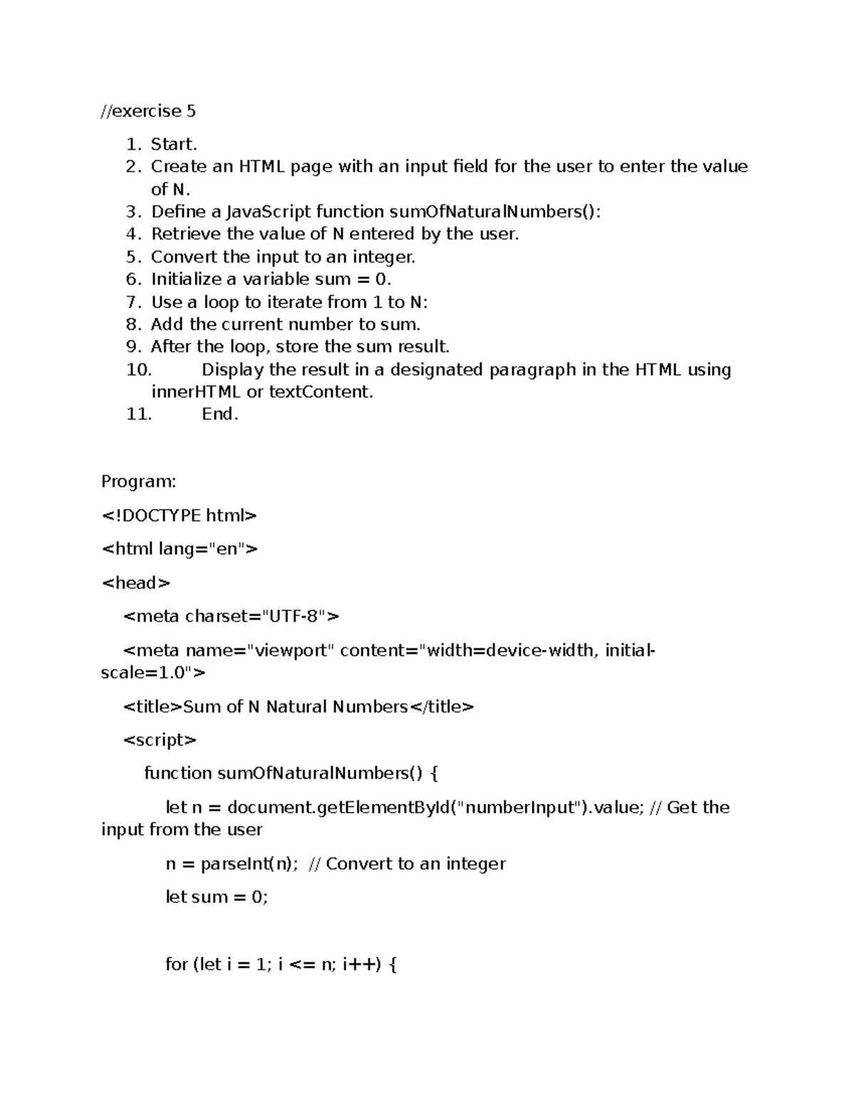 WT programming - //exercise 5 1. Start. 2. Create an HTML page with an input field for the user ...